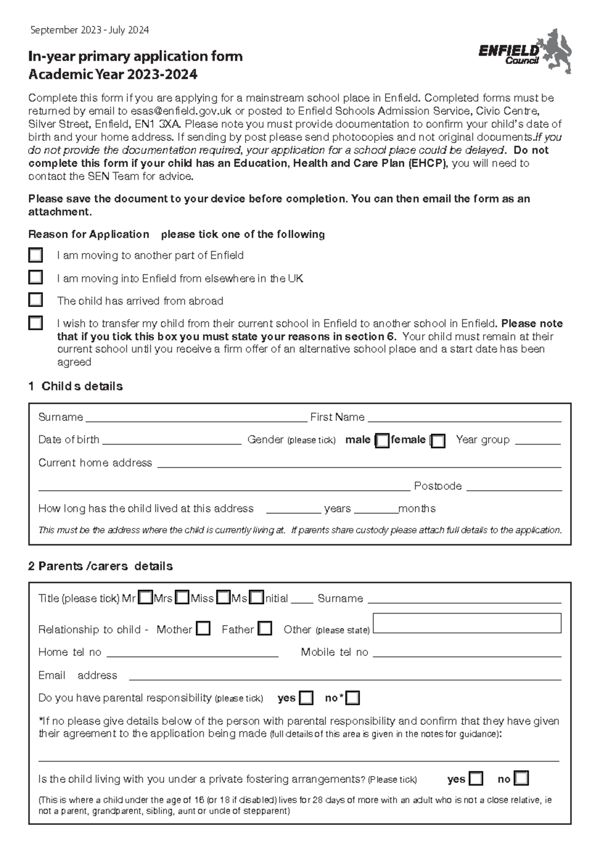 In year primary form Education - I am moving to another part of Enfield ...