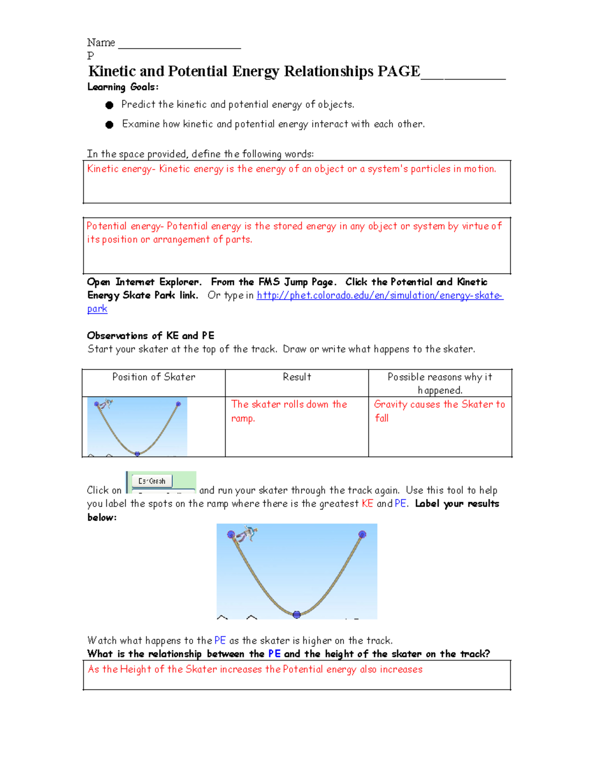 Potenetial energy - Examine how kinetic and potential energy interact ...