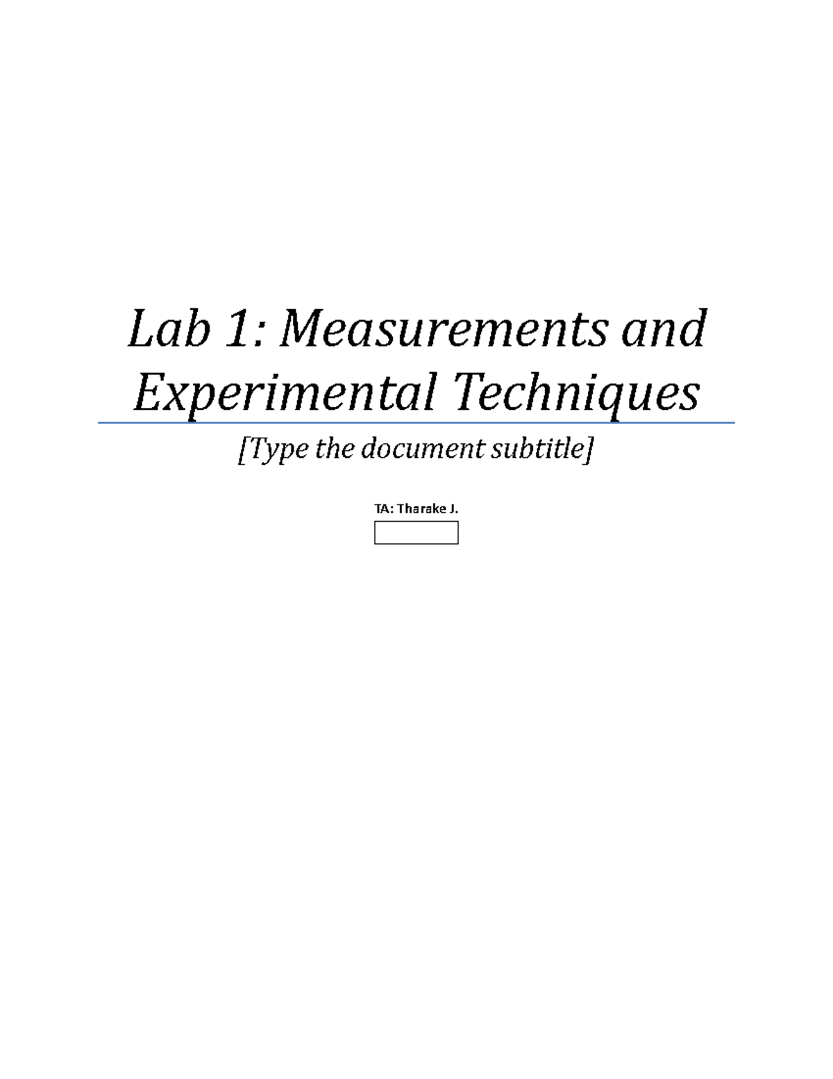Physics Lab 1 - Mandatory labs assigned for each experiment completed ...