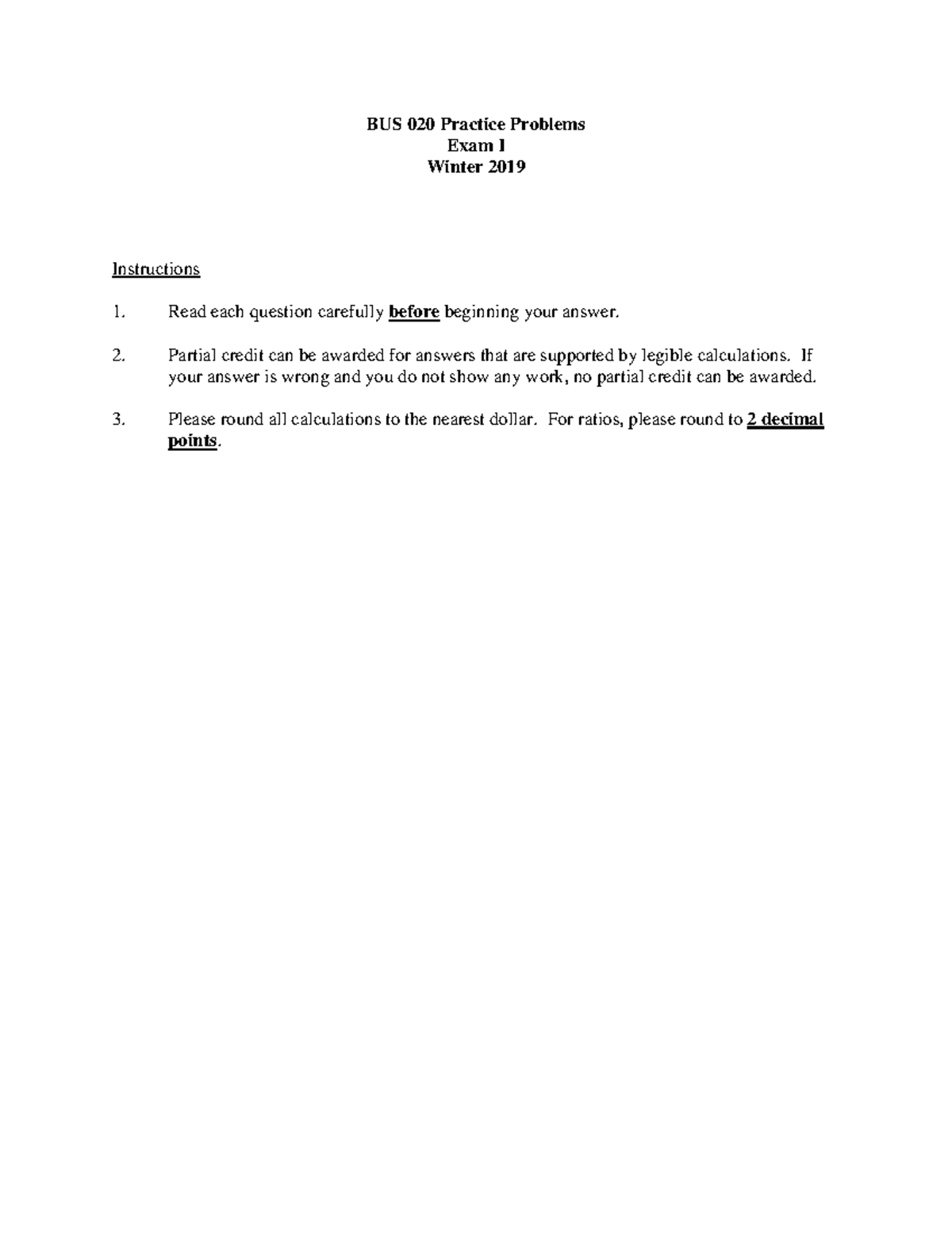 Exam I Practice Problems - BUS 020 Practice Problems Exam I Winter 2019 ...