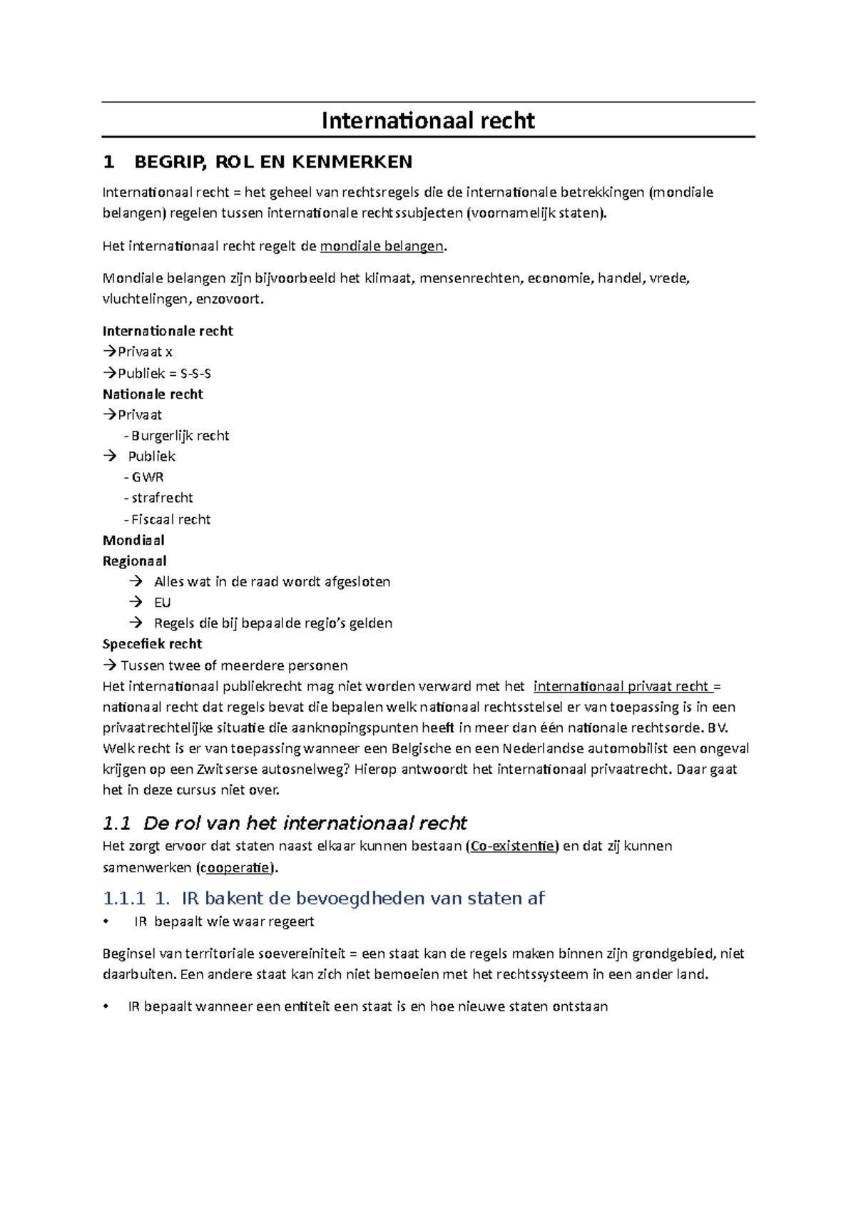 Internationaal recht - voor deze samenvatting was er geen boek, alles ...
