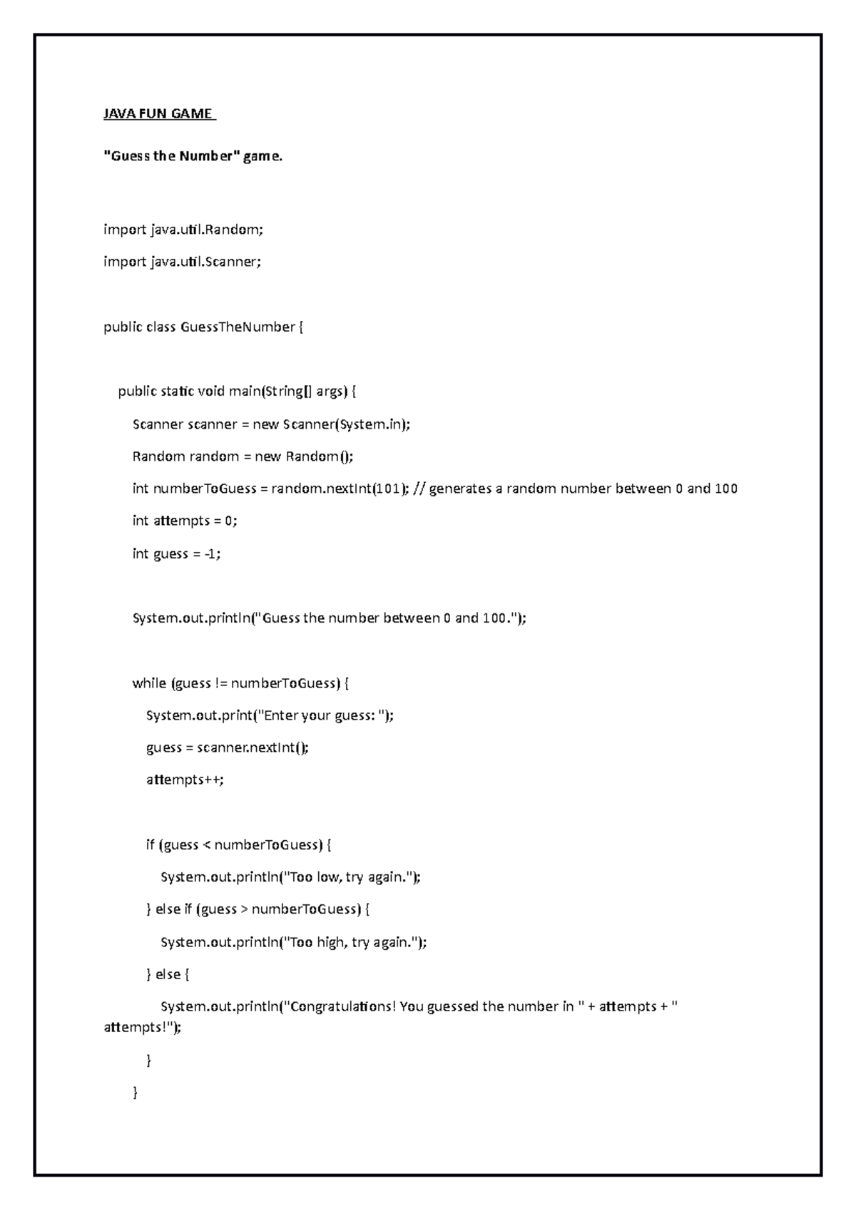 Java Fun Game In This Game The User Is Prompted To Guess A Randomly Generated Number Between