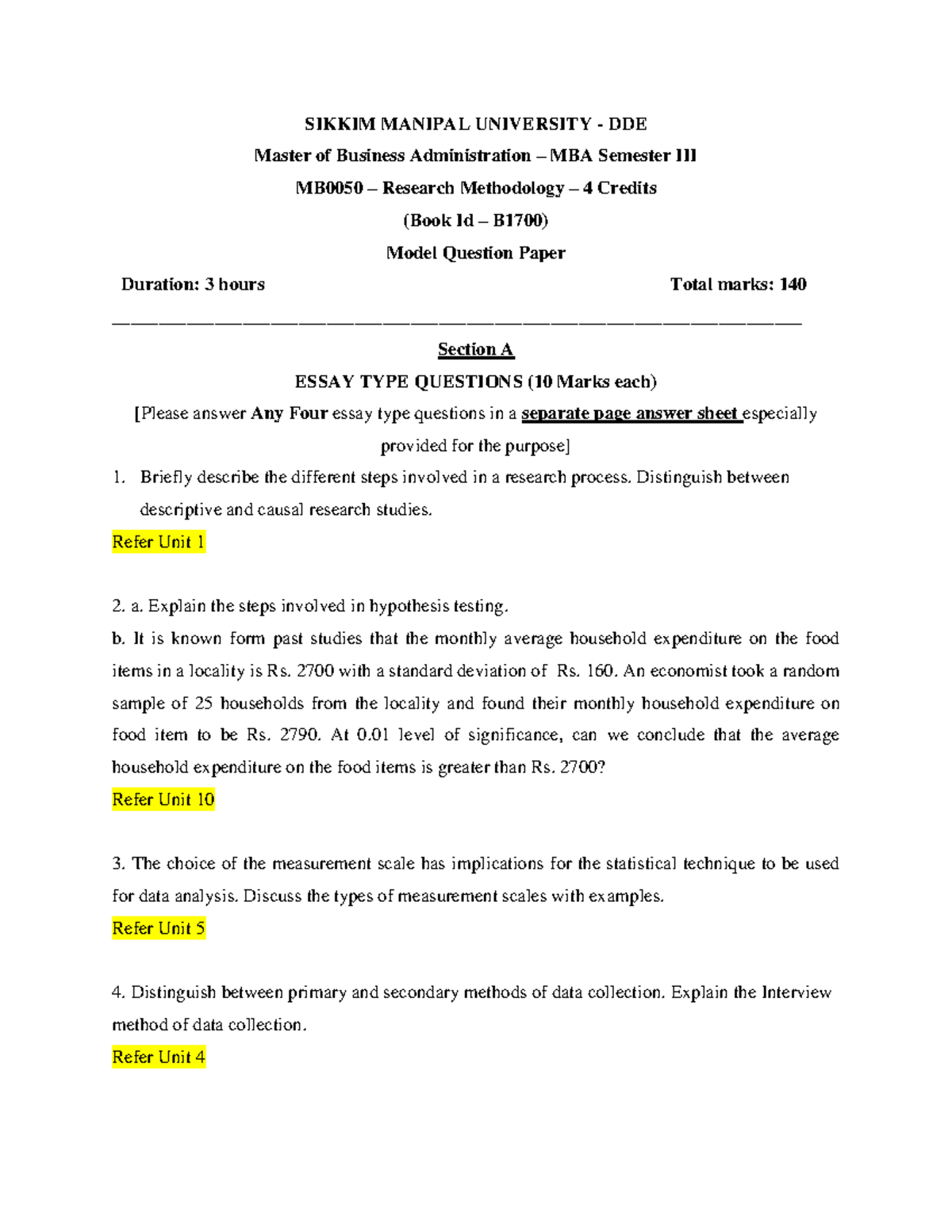Mb0050 answer key - Research methodology is the specific procedures or ...