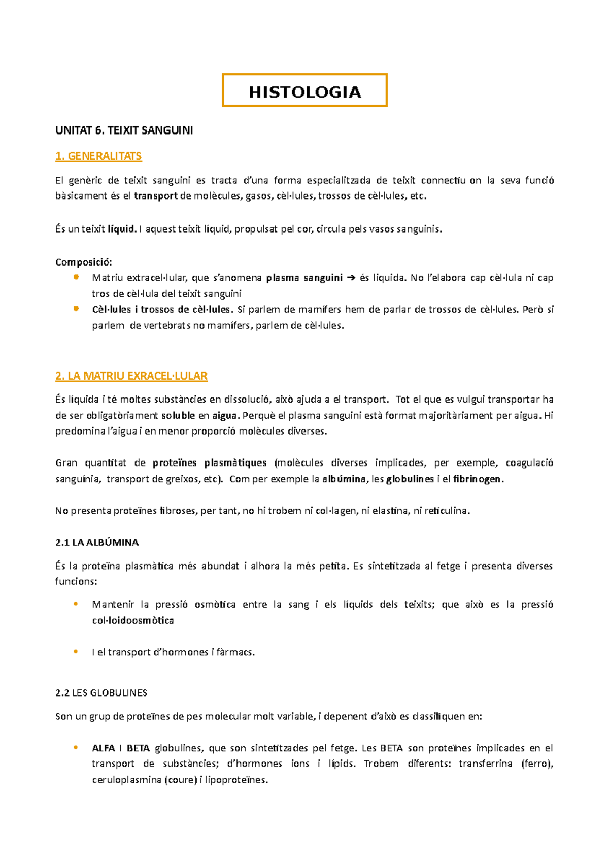 Unitat 6. Teixit Sanguini - UNITAT 6. TEIXIT SANGUINI 1. GENERALITATS ...