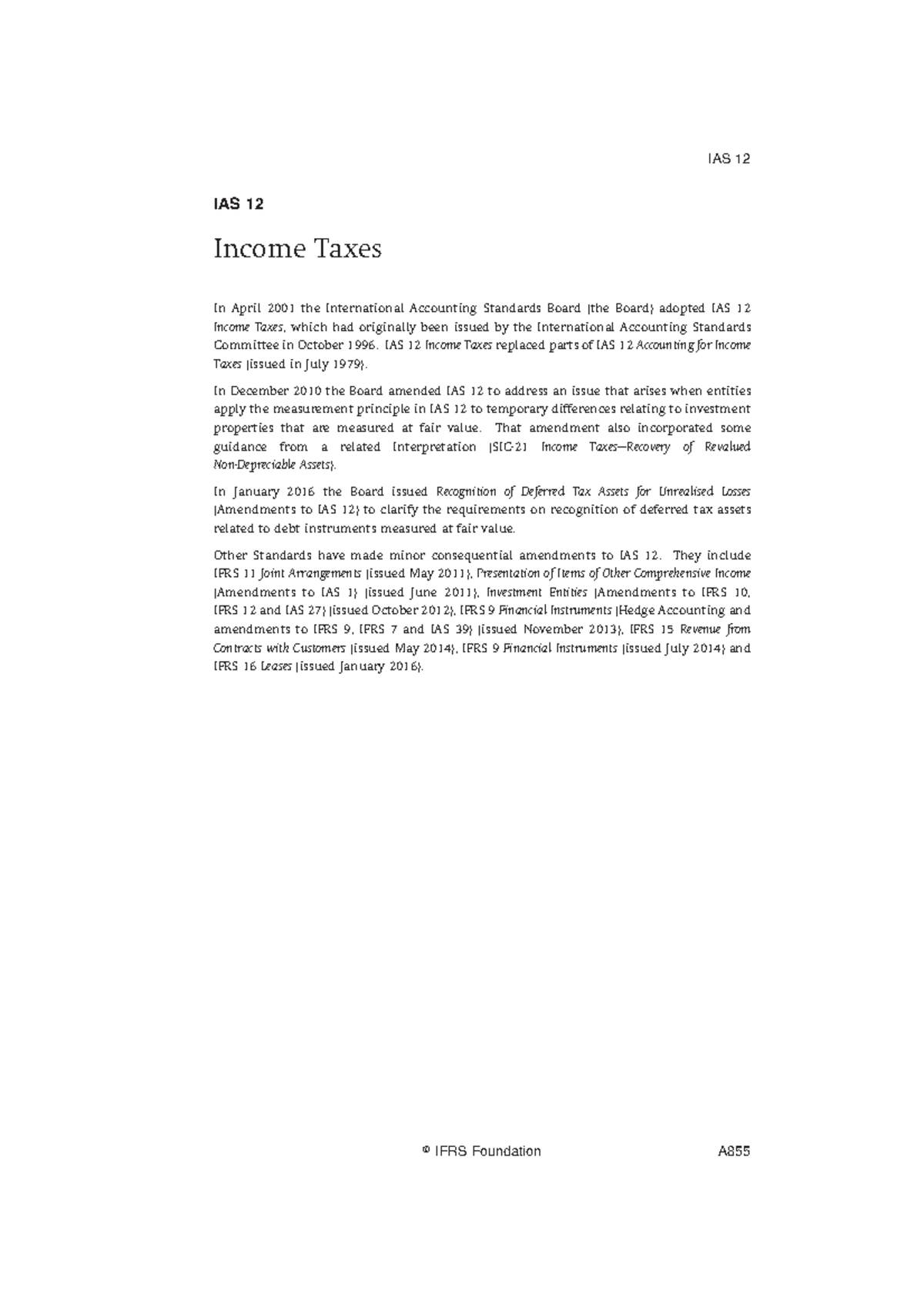 IAS12 - IAS 12 STANDARD - IAS 12 Income Taxes In April 2001 the ...