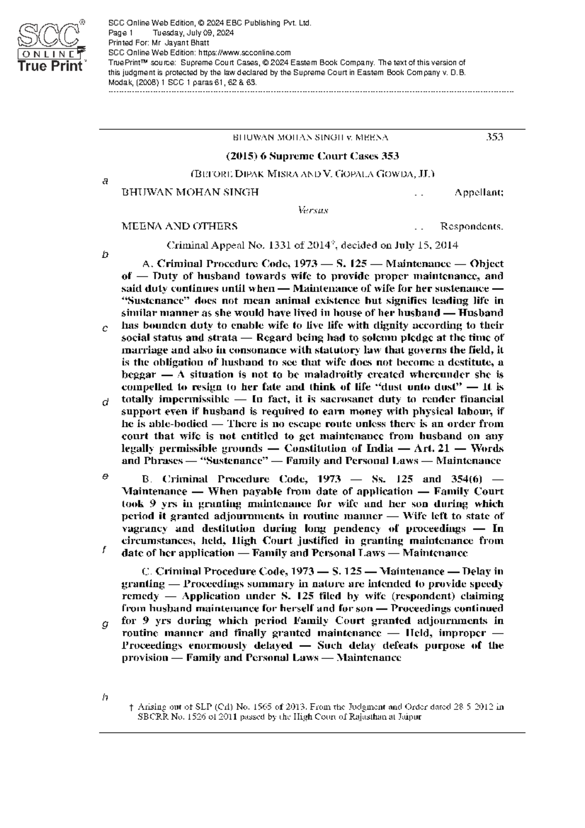 Bhuwan mohan V. Meena - xdcvbnjmkiuytfd - Modak, (2008) 1 SCC 1 paras ...