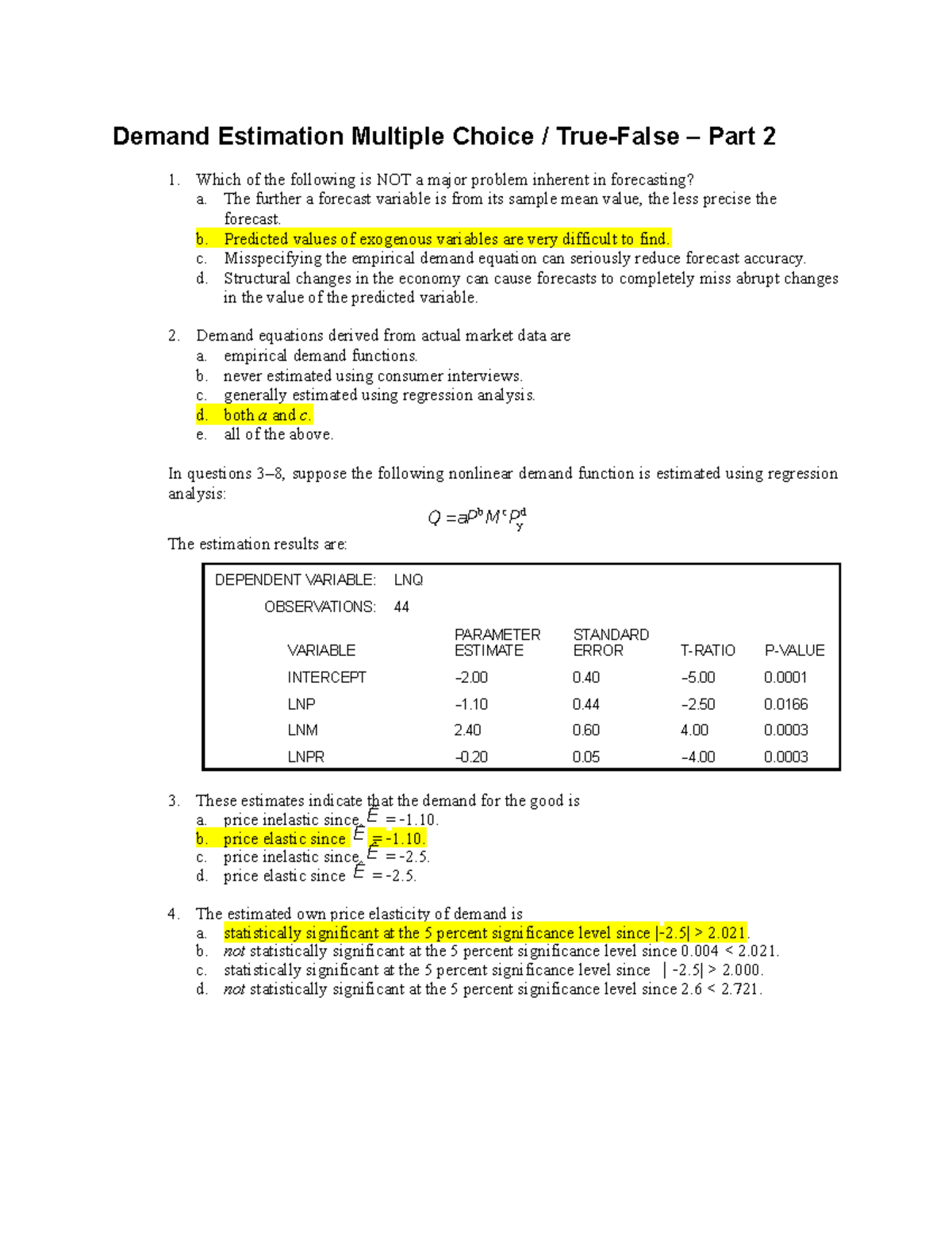 Estimation Part 1 w answers part 2 - Demand Estimation Multiple Choice ...