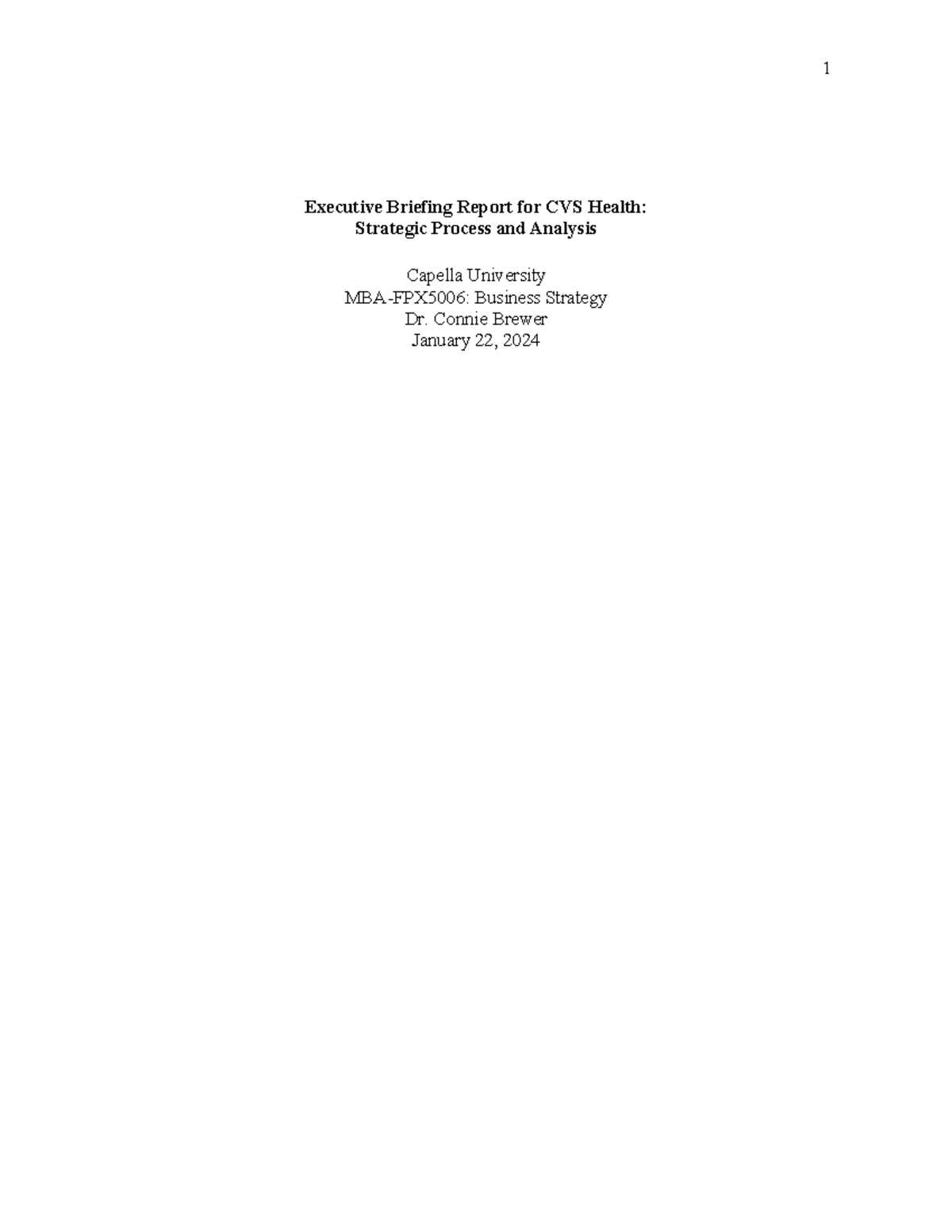 Assessment 1 - Executive Briefing Report CVS - Executive Briefing ...