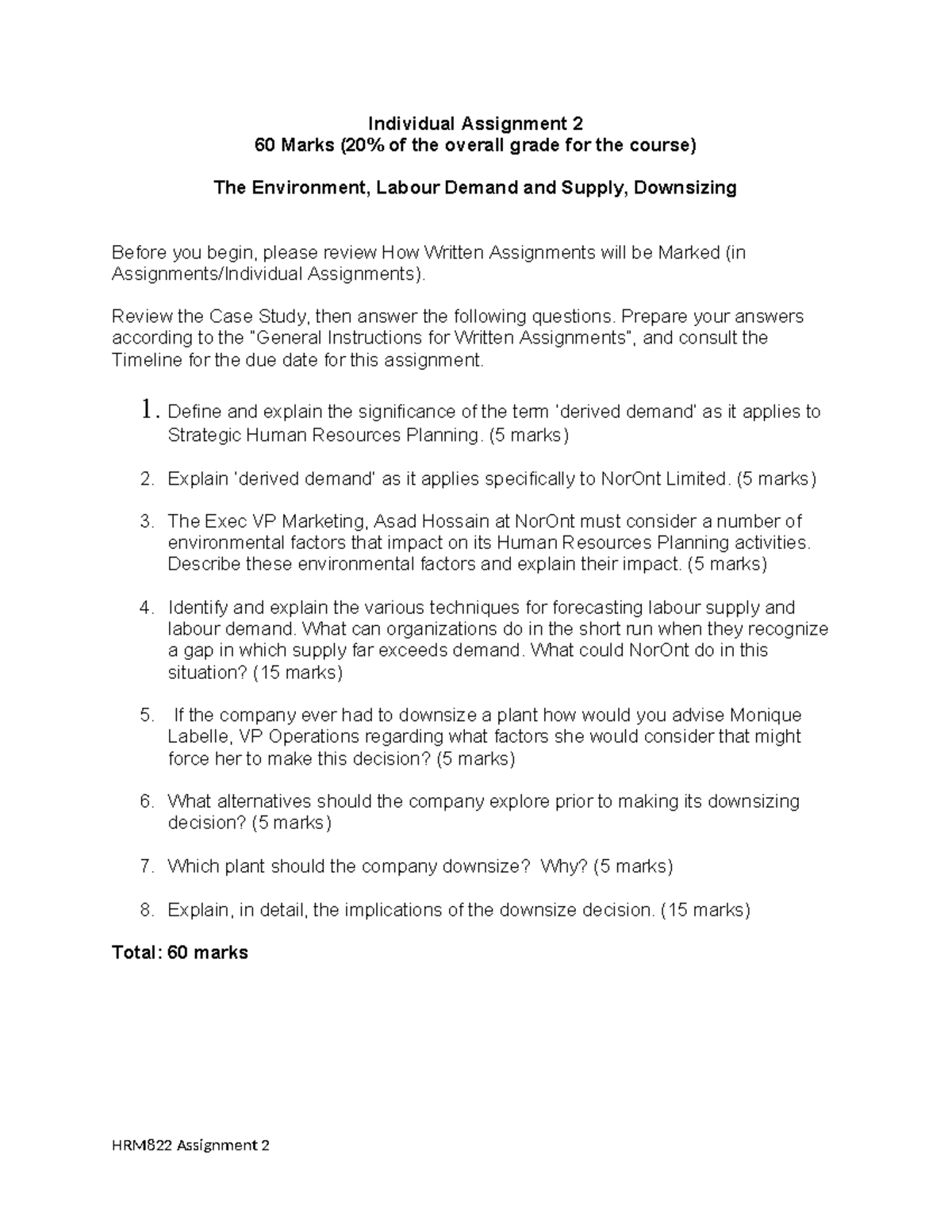 Assignment 02 - Individual Assignment 2 60 Marks (20% of the overall grade for the course) The ...