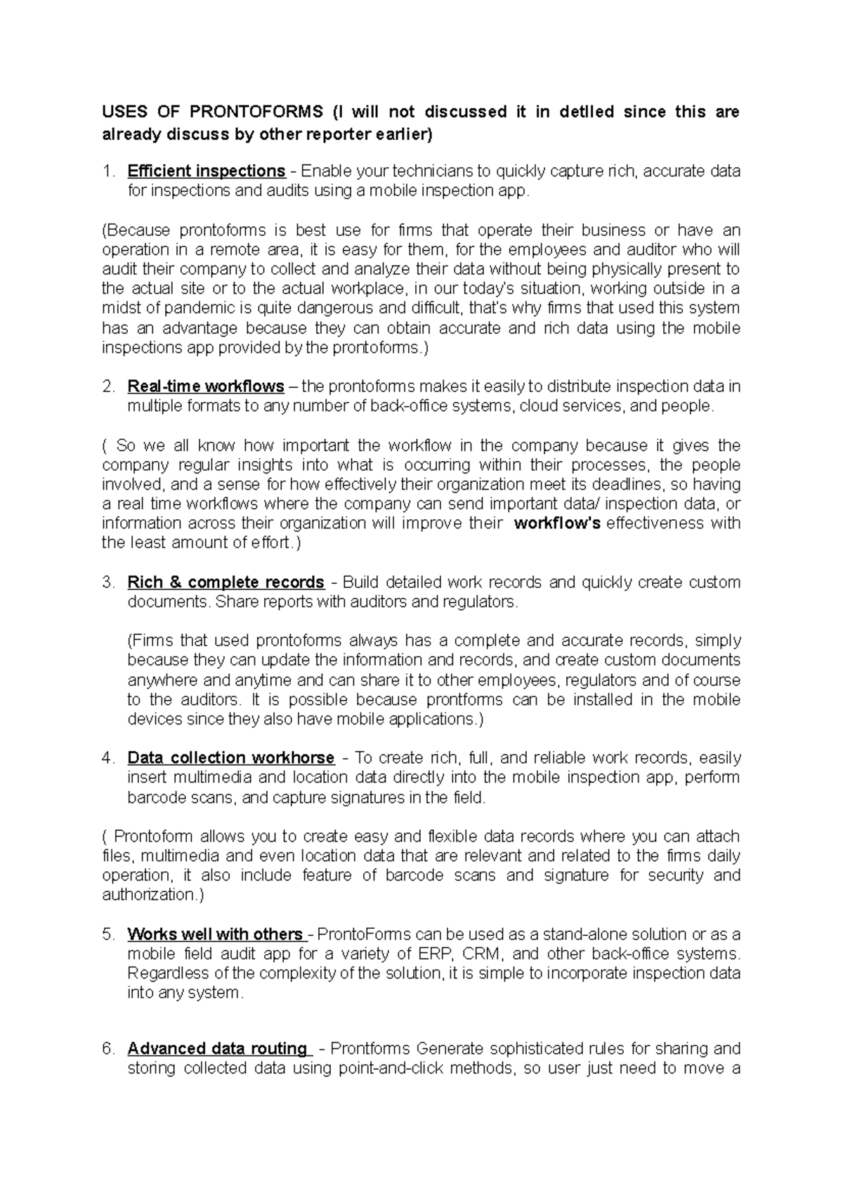 Pronto report group 1 - USES OF PRONTOFORMS (I will not discussed it in ...