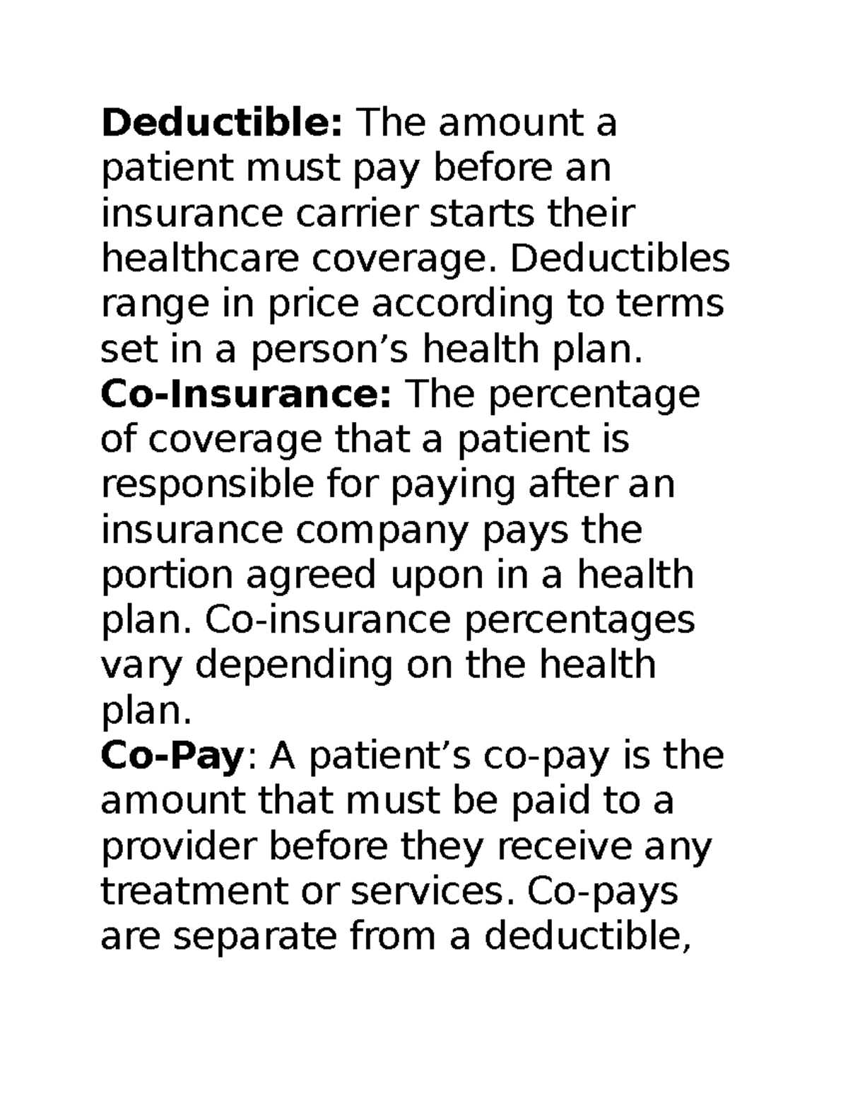 Basic - Deductible: The amount a patient must pay before an insurance ...