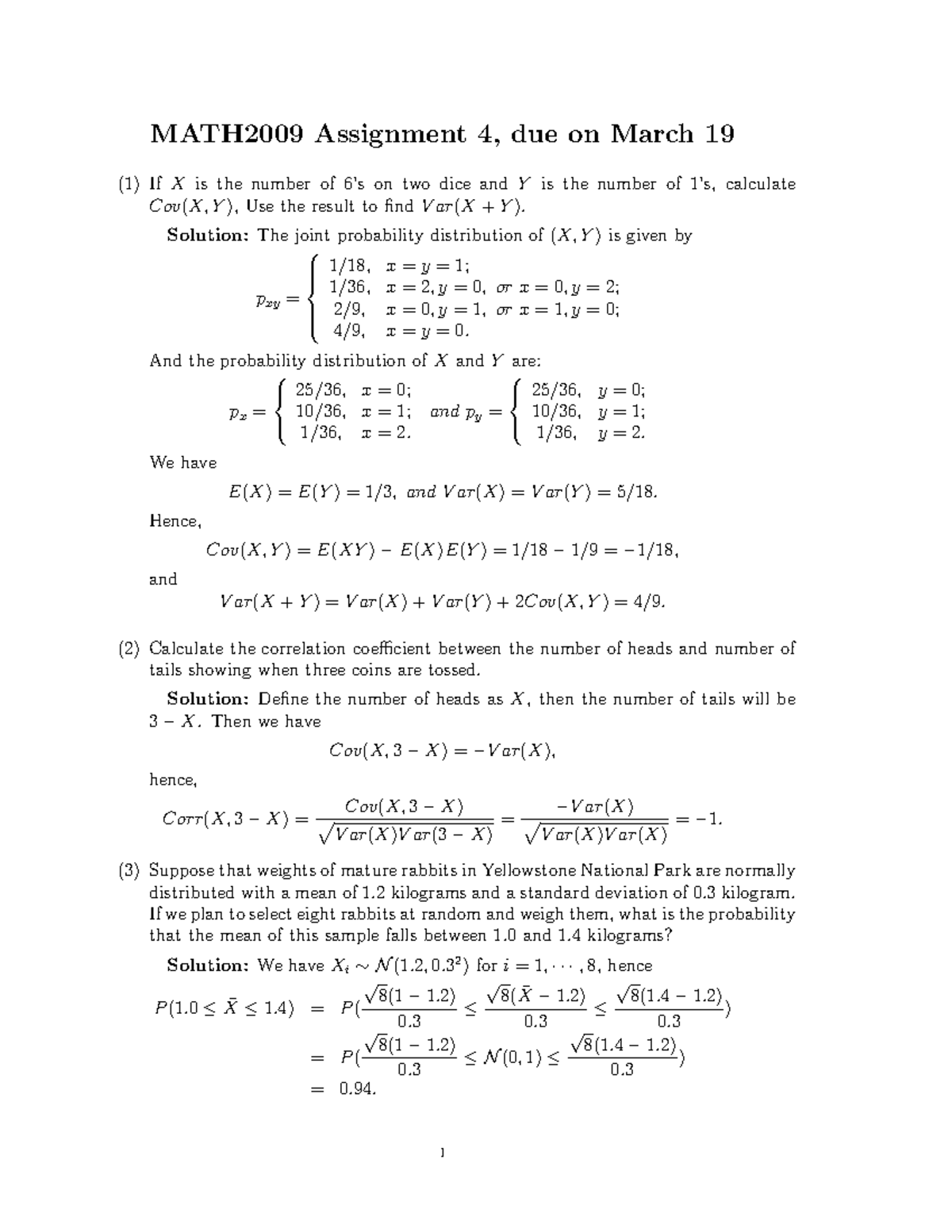 Assignment 4 solution - MATH2009 Assignment 4, due on March 19 (1) If X is the number of 6’s on ...
