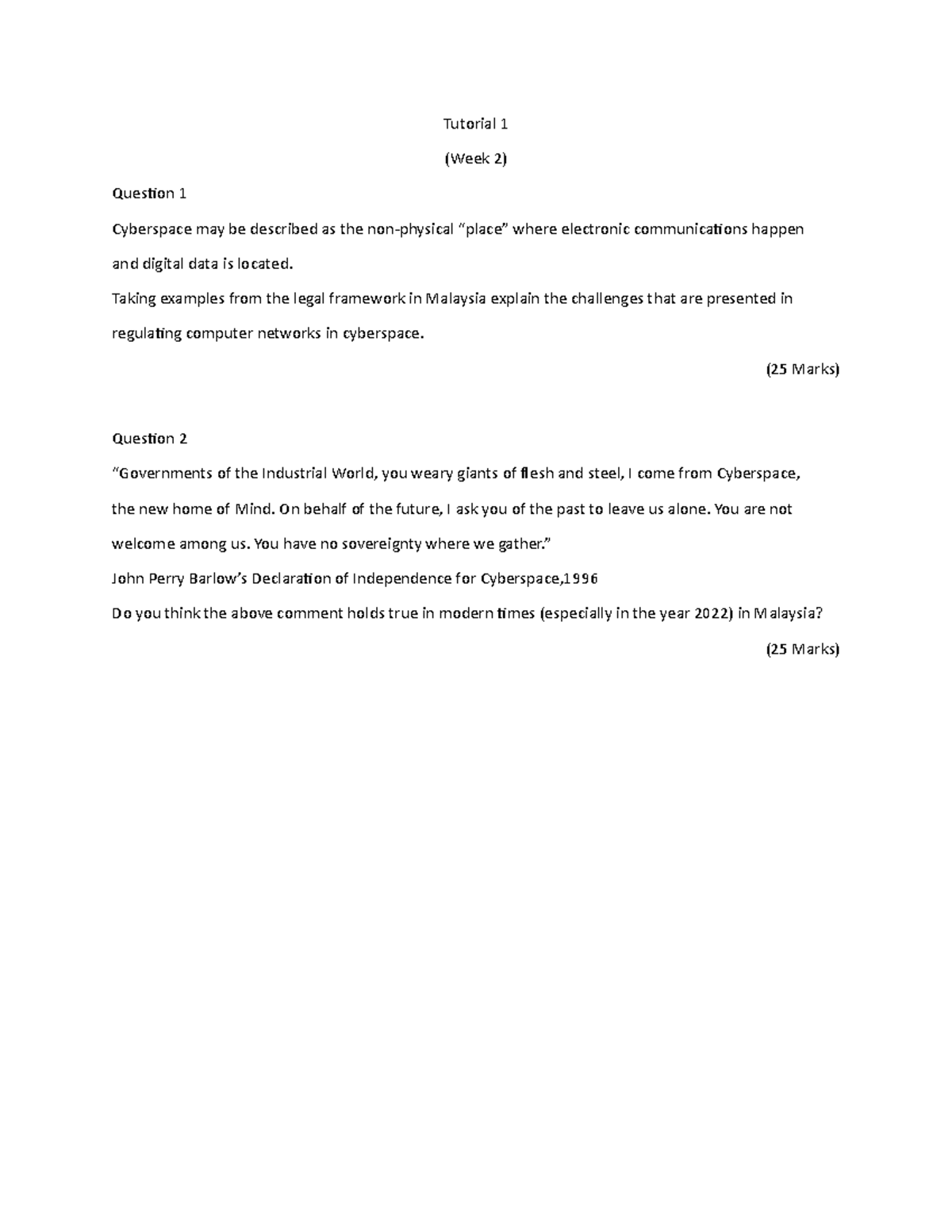 Tutorial Questions Week 2 - Tutorial 1 (Week 2) Question 1 Cyberspace ...