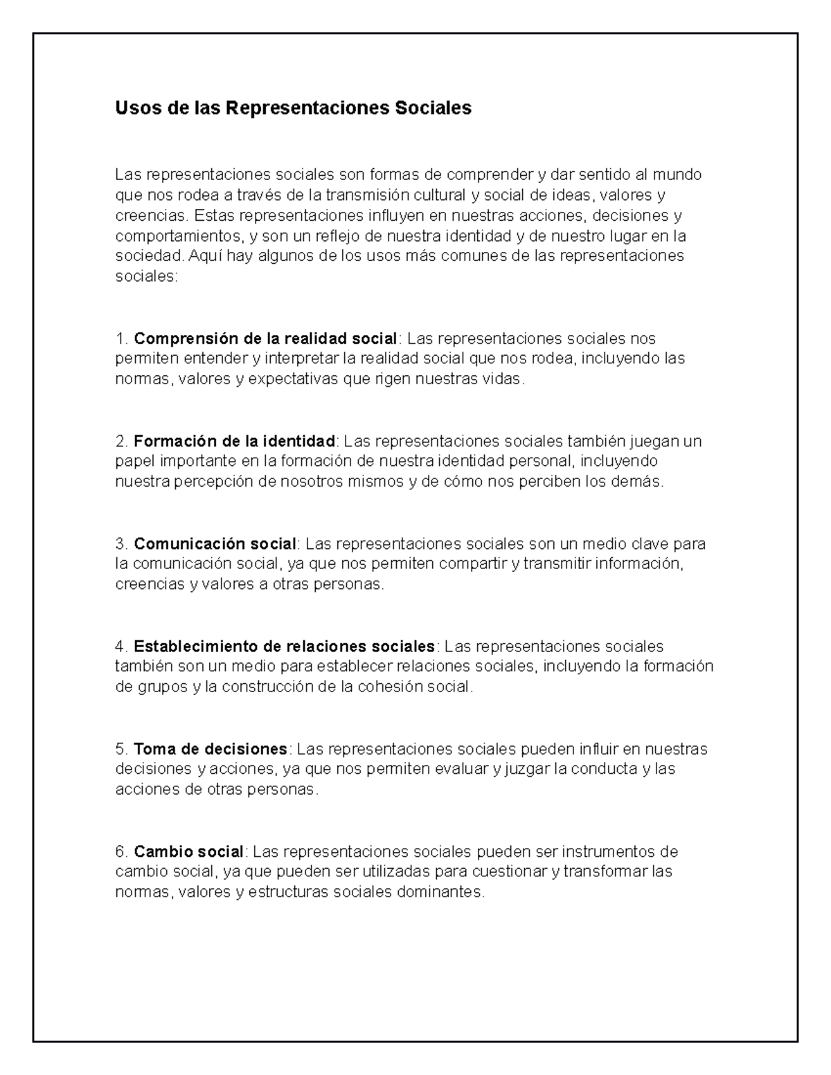 Usos de la Representaciones Sociales - Estas representaciones influyen ...