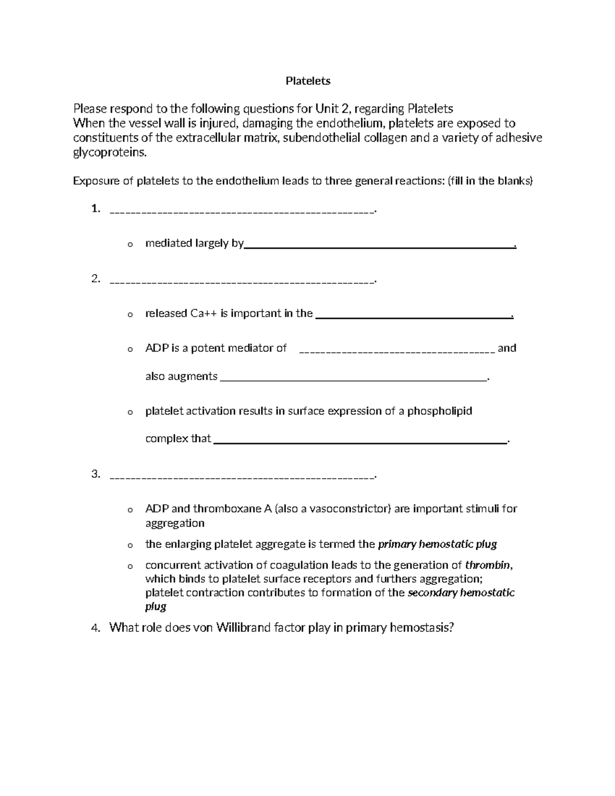 Platelets Activity Unit 02 - Platelets Please respond to the following ...