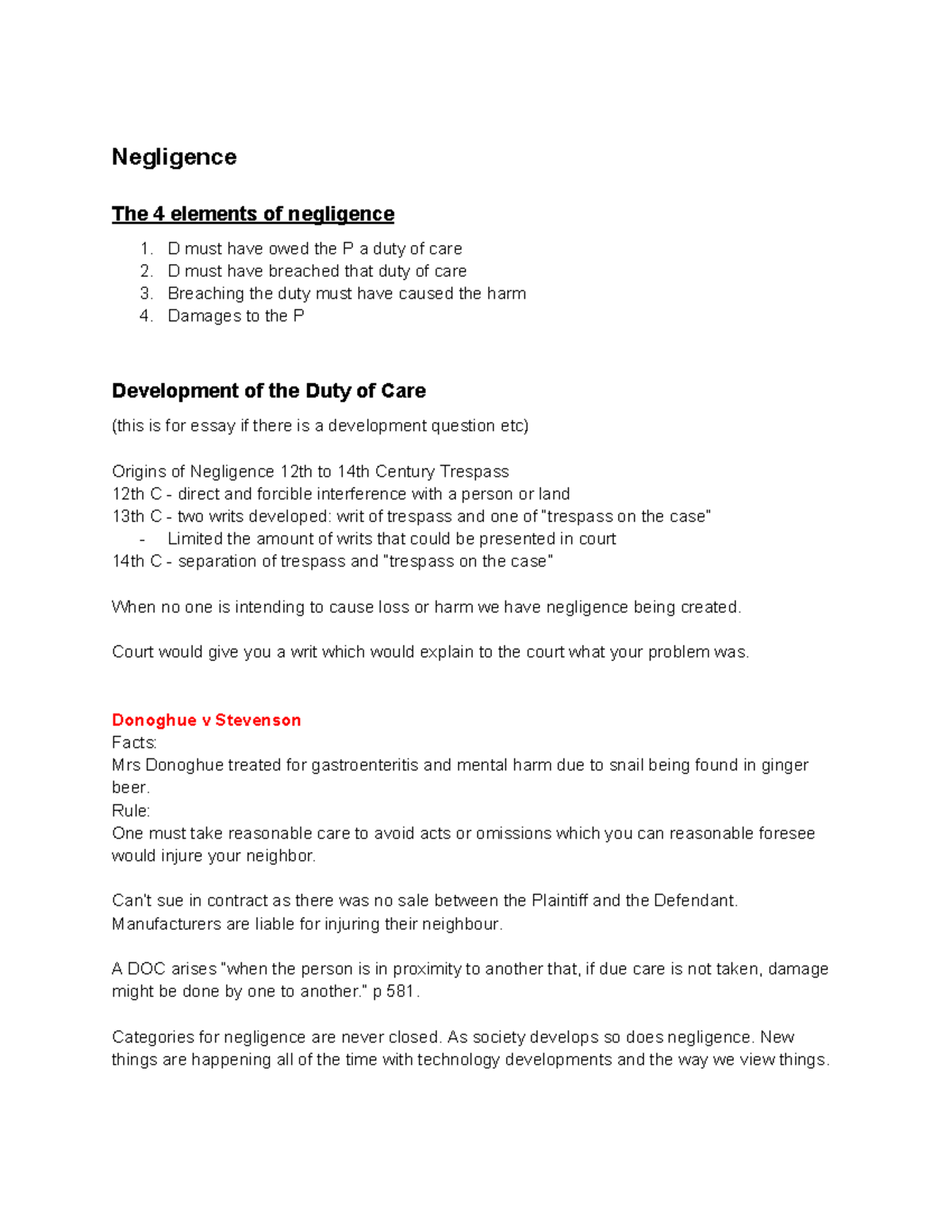 Torts notes - Negligence The 4 elements of negligence ####### 1. D must ...