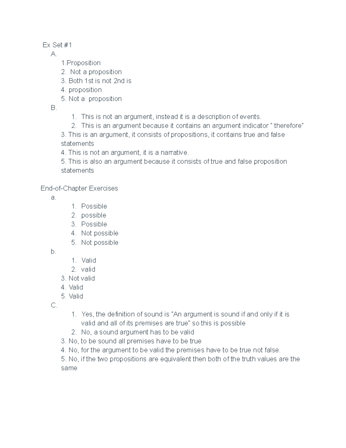 Homework 1 - Ex Set # A. 1 2. Not a proposition 3. Both 1st is not 2nd ...