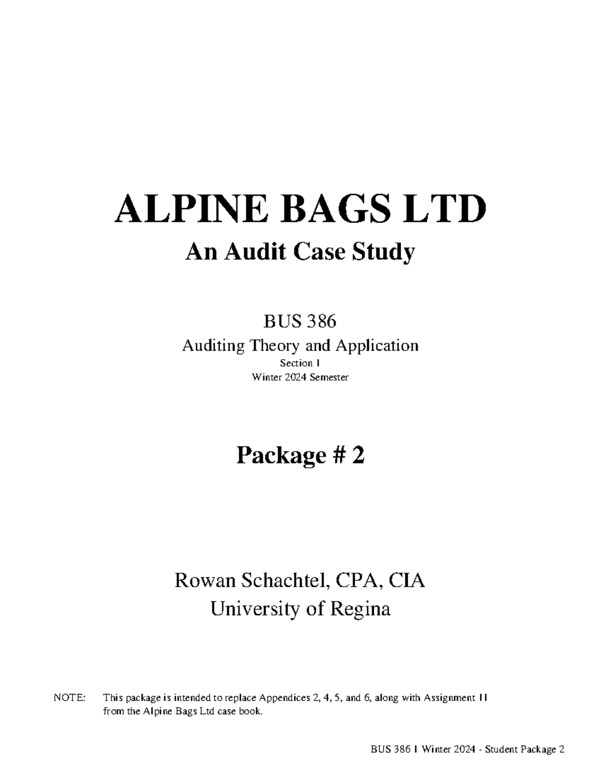 Student Package 002 - ALPINE BAGS LTD An Audit Case Study BUS 386 ...