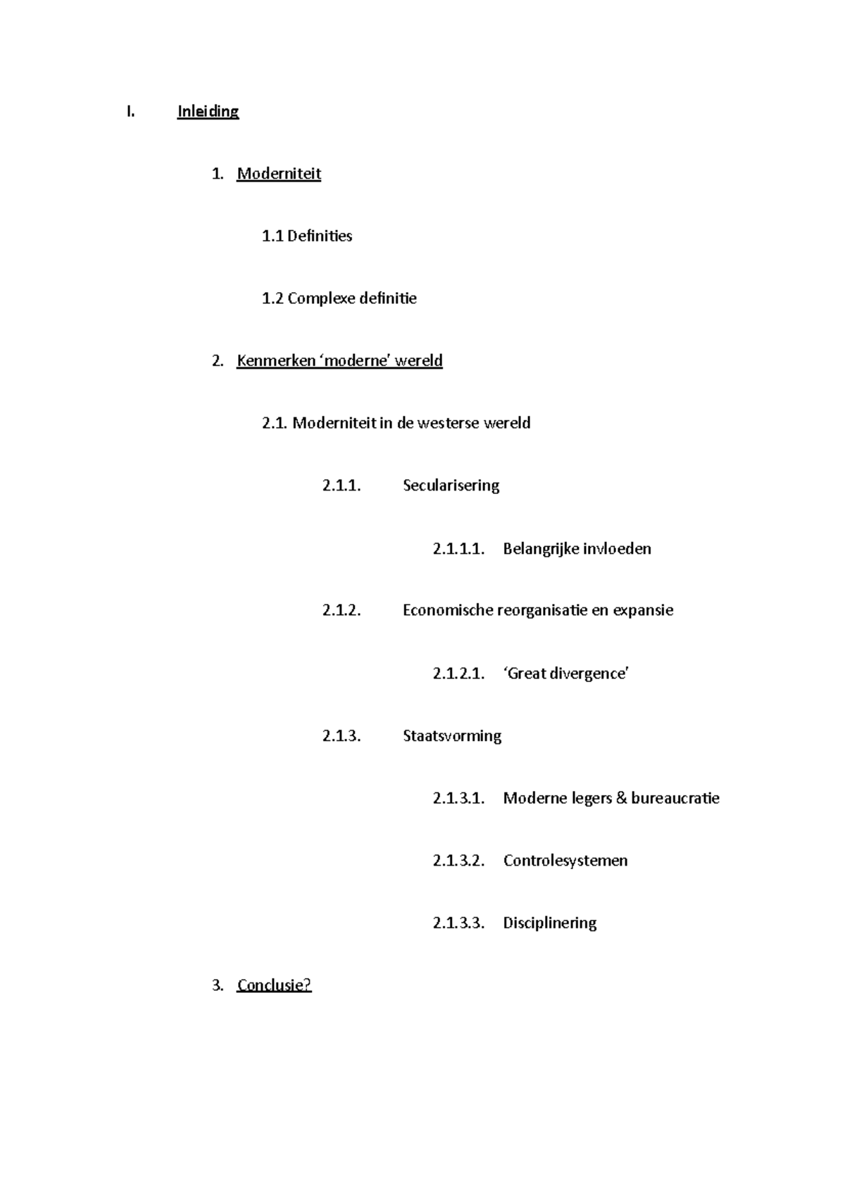 Inhoud Nieuwste Tijd - I. Inleiding 1. Moderniteit 1 Definities 1 ...