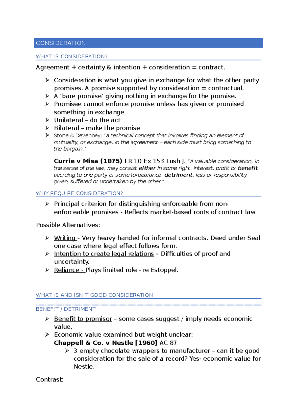 Consideration - Consideration is what you give in exchange for what the ...