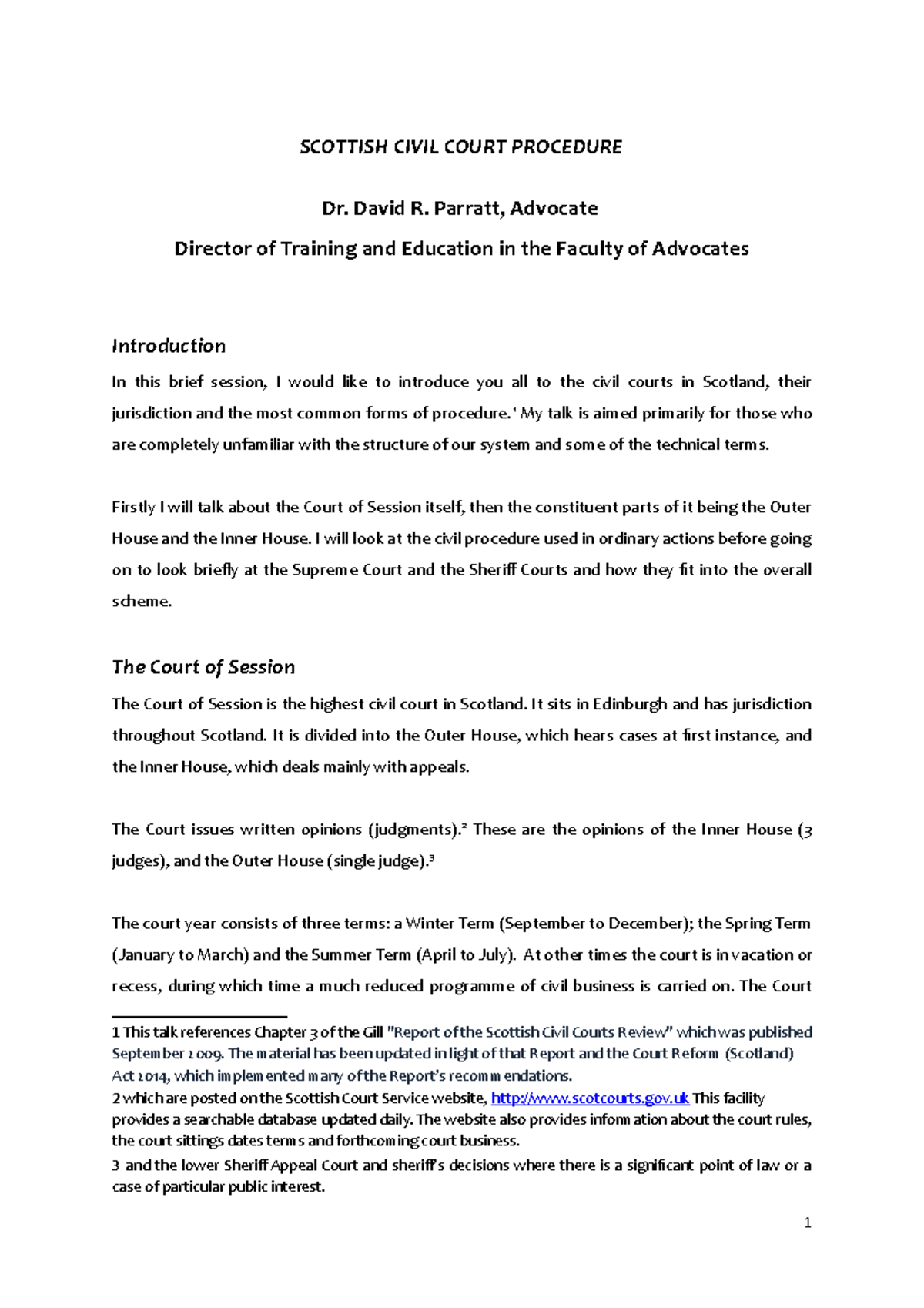 Sheriff Court rules - SCOTTISH CIVIL COURT PROCEDURE Dr. David R ...