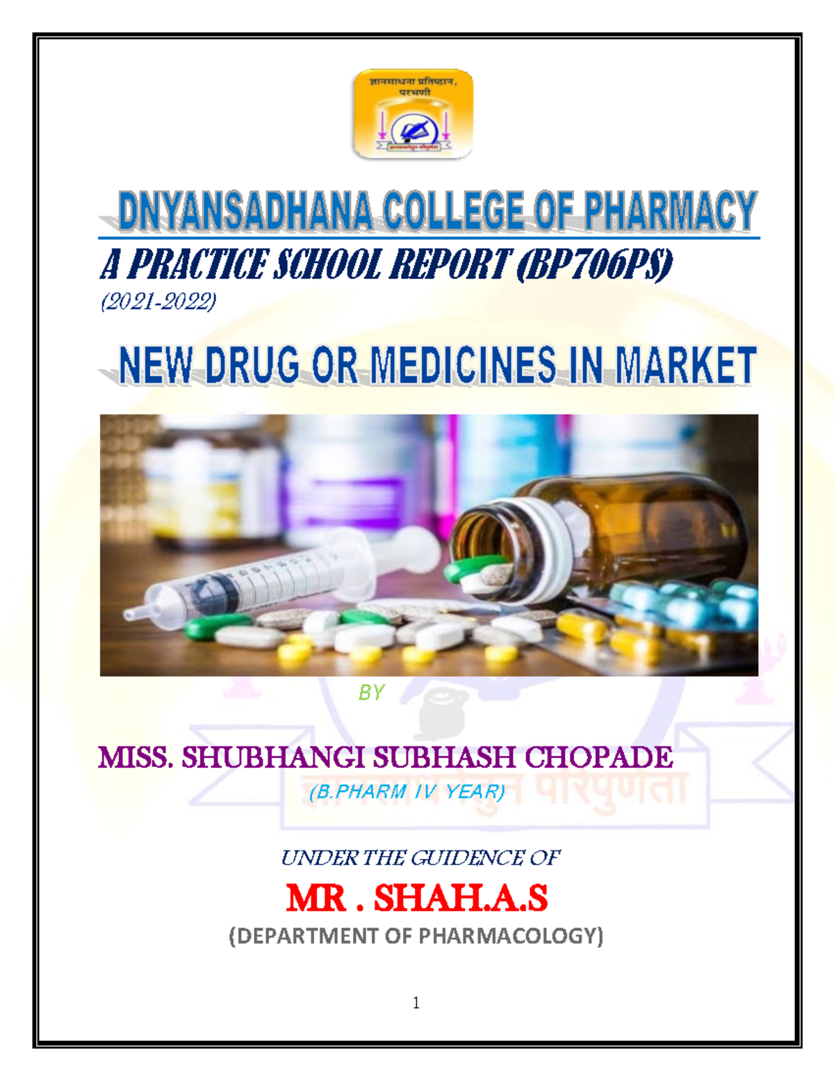 Shubhangi Chopade Project FILE (1) - A PRACTICE SCHOOL REPORT (BP706PS) (2021-2022) BY MISS ...