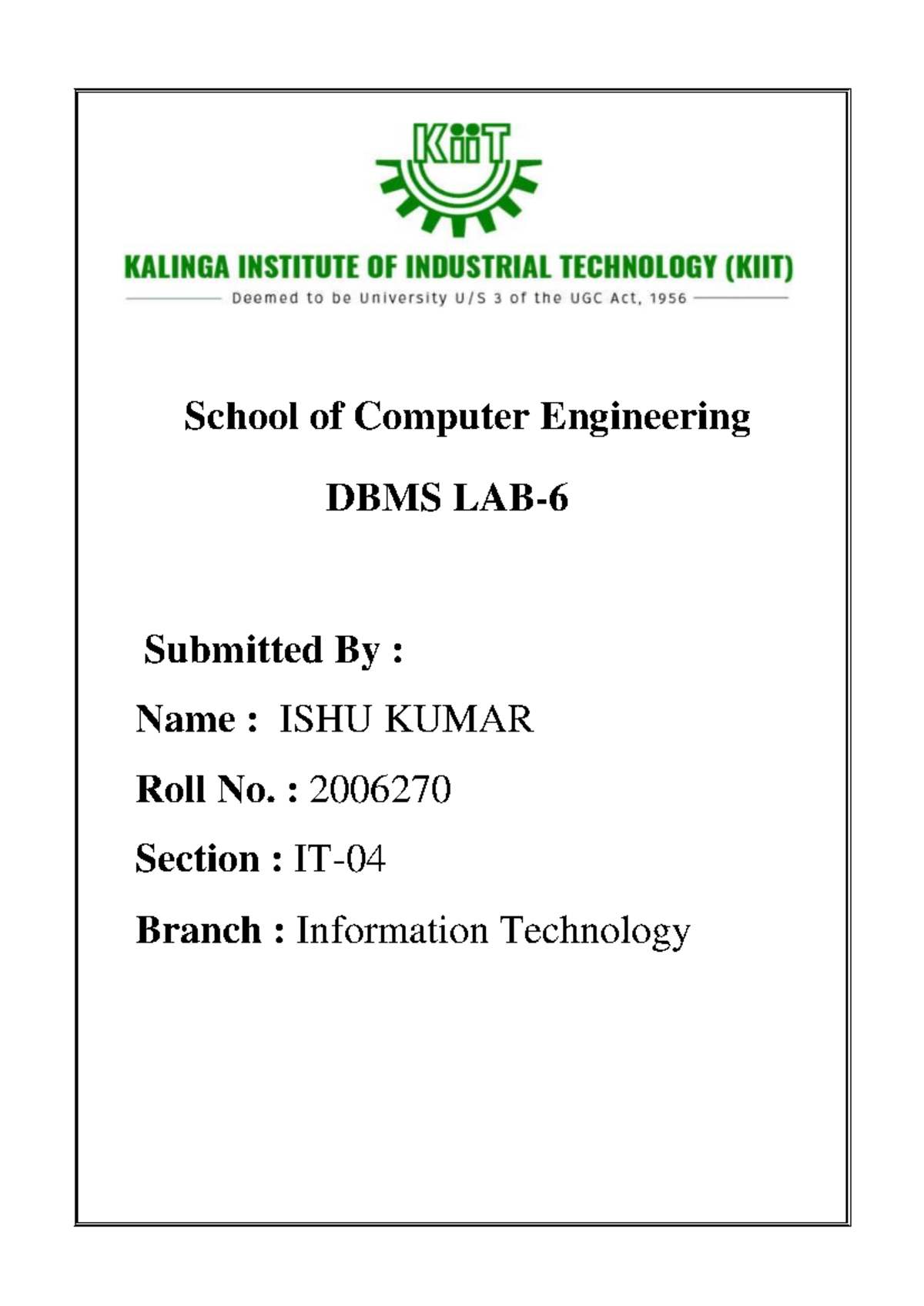 Dbms Lab Question Kiit University Sql School Of Computer Engineering Dbms Lab Submitted By