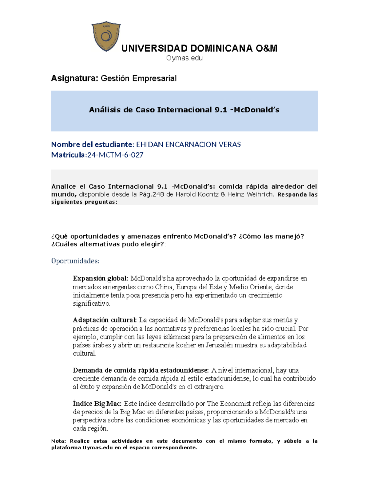 Analisis de Caso Internacional 9.1 - Oymas Asignatura: Gestión ...