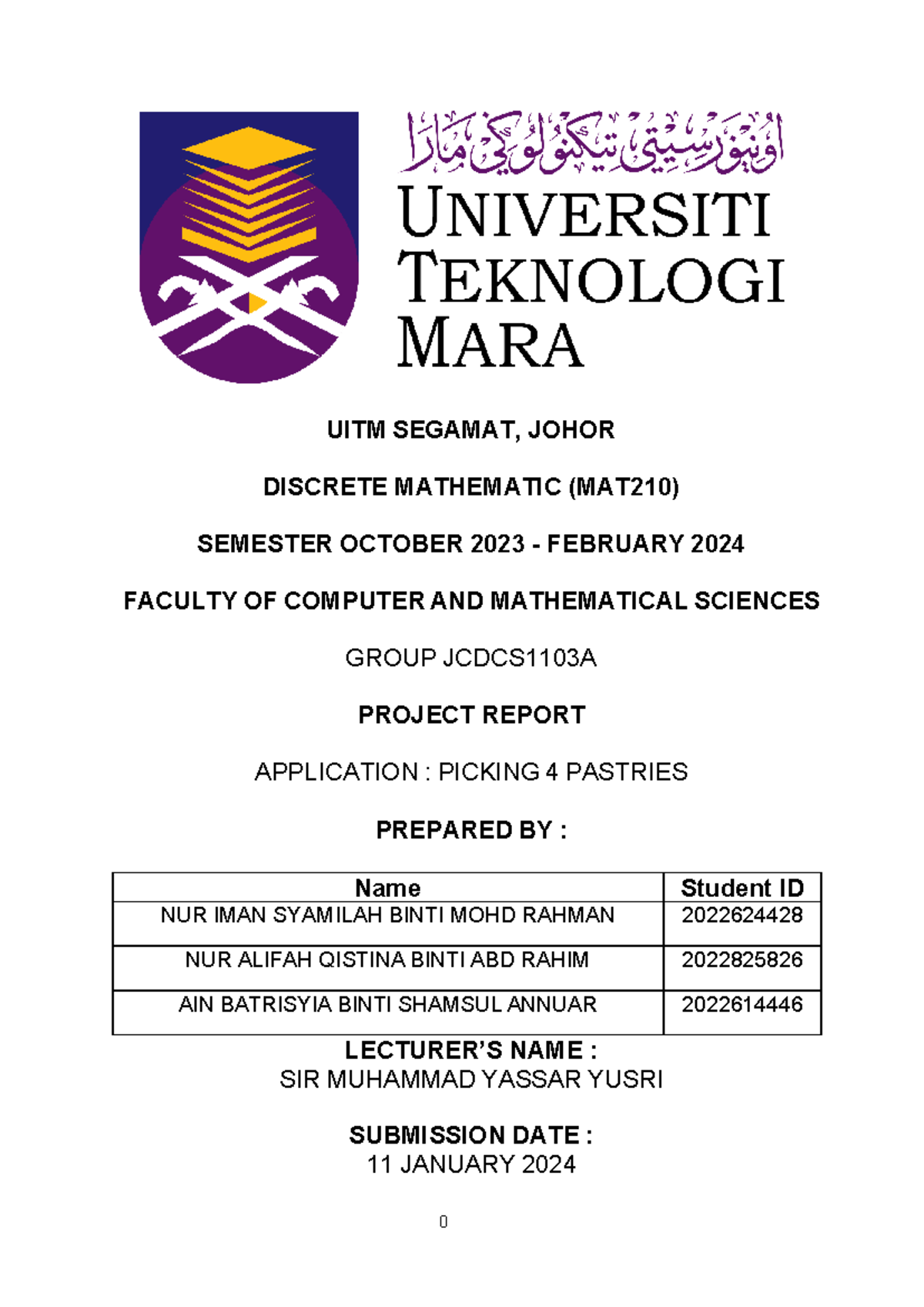 MAT210 Group Project - UITM SEGAMAT, JOHOR DISCRETE MATHEMATIC (MAT210) SEMESTER OCTOBER 2023 ...