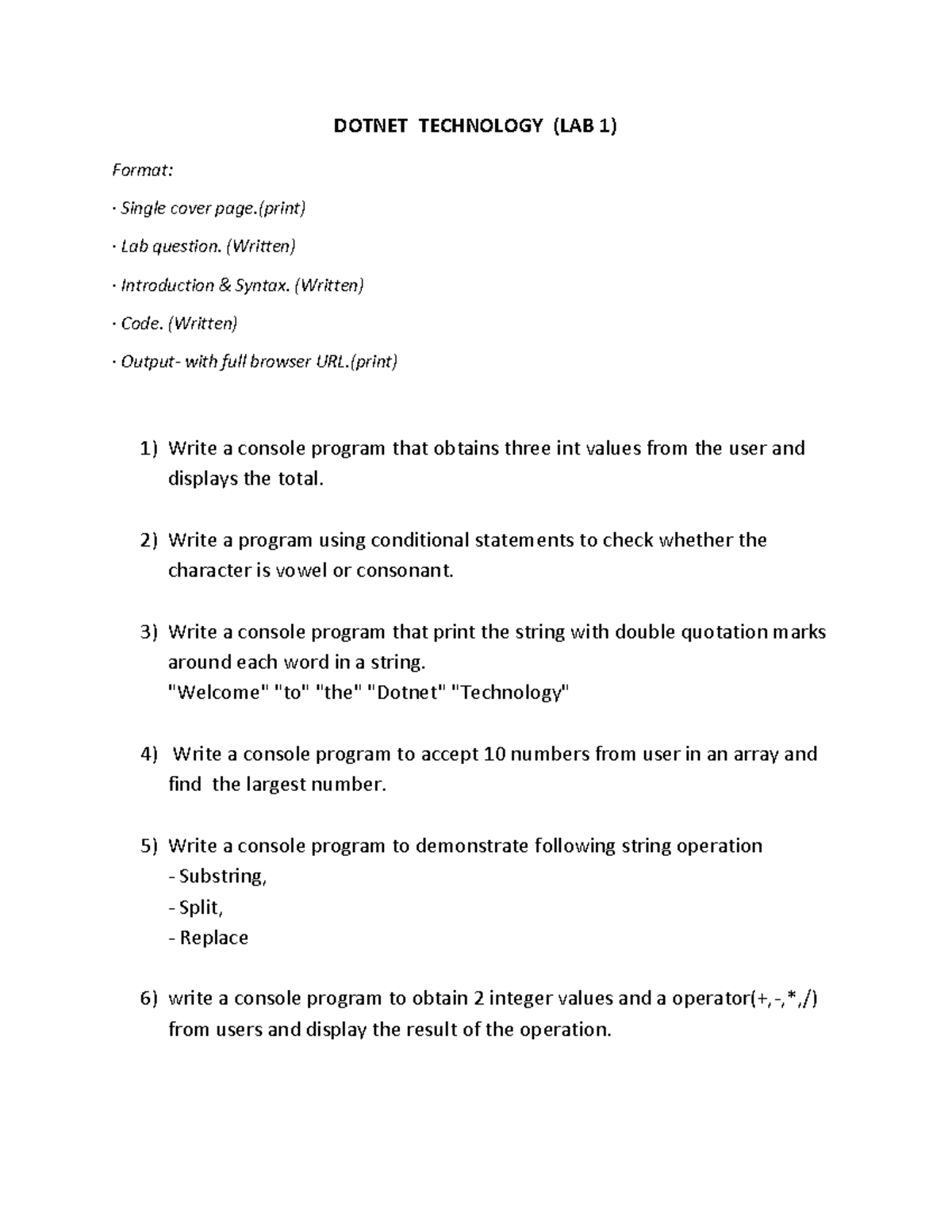 DotNet Technology Lab 1 - DOTNET TECHNOLOGY (LAB 1) Format: ∙ Single cover page.(print) ∙ Lab ...