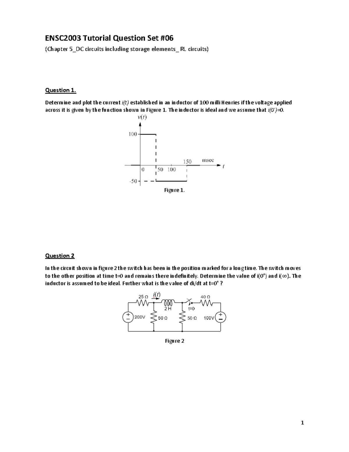 ENSC2003 Tutorial Question Set 06 - 1 ENSC2003 Tutorial Question Set (Chapter 5_DC circuits ...