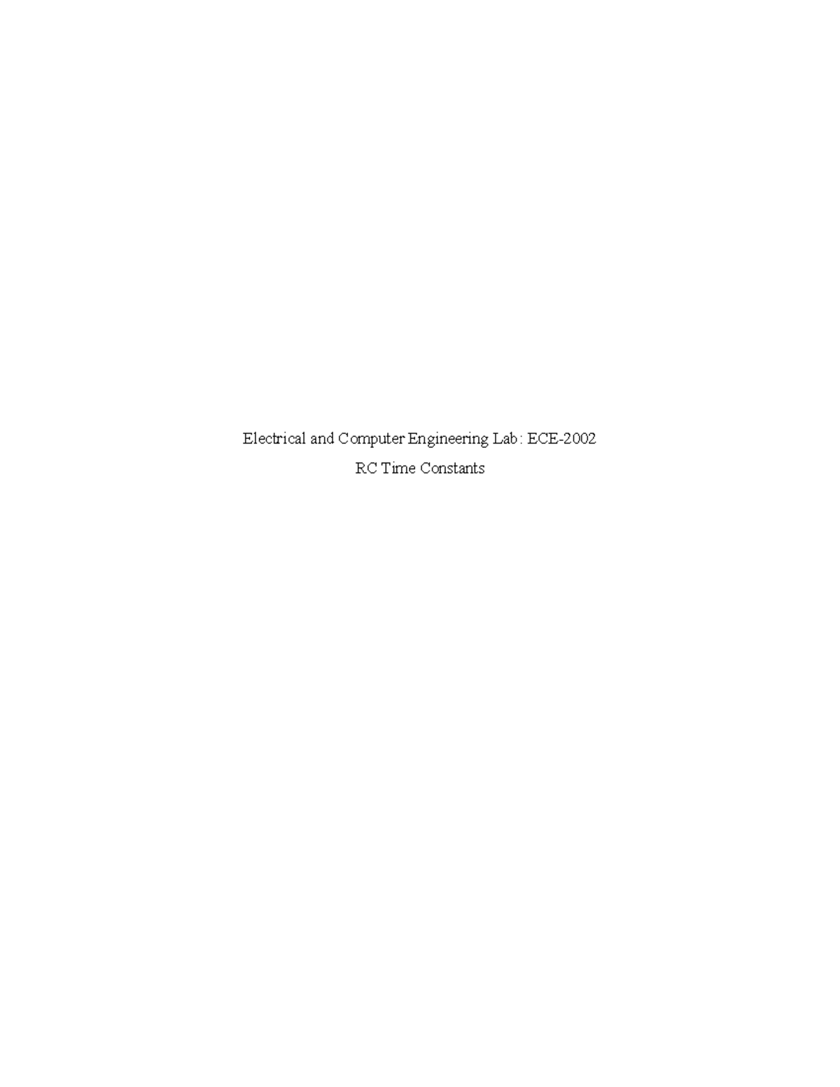 Experiment 7 - Electrical and Computer Engineering Lab: ECE- RC Time ...