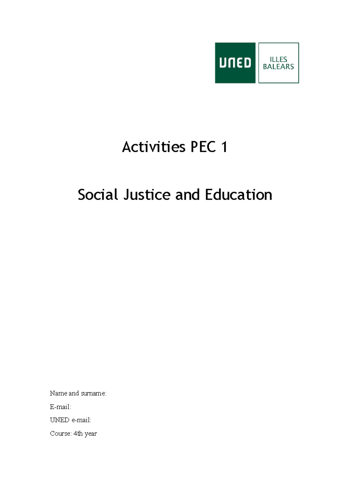 Activities PEC 1 - actividades pec 1. - Activities PEC 1 Social Justice ...