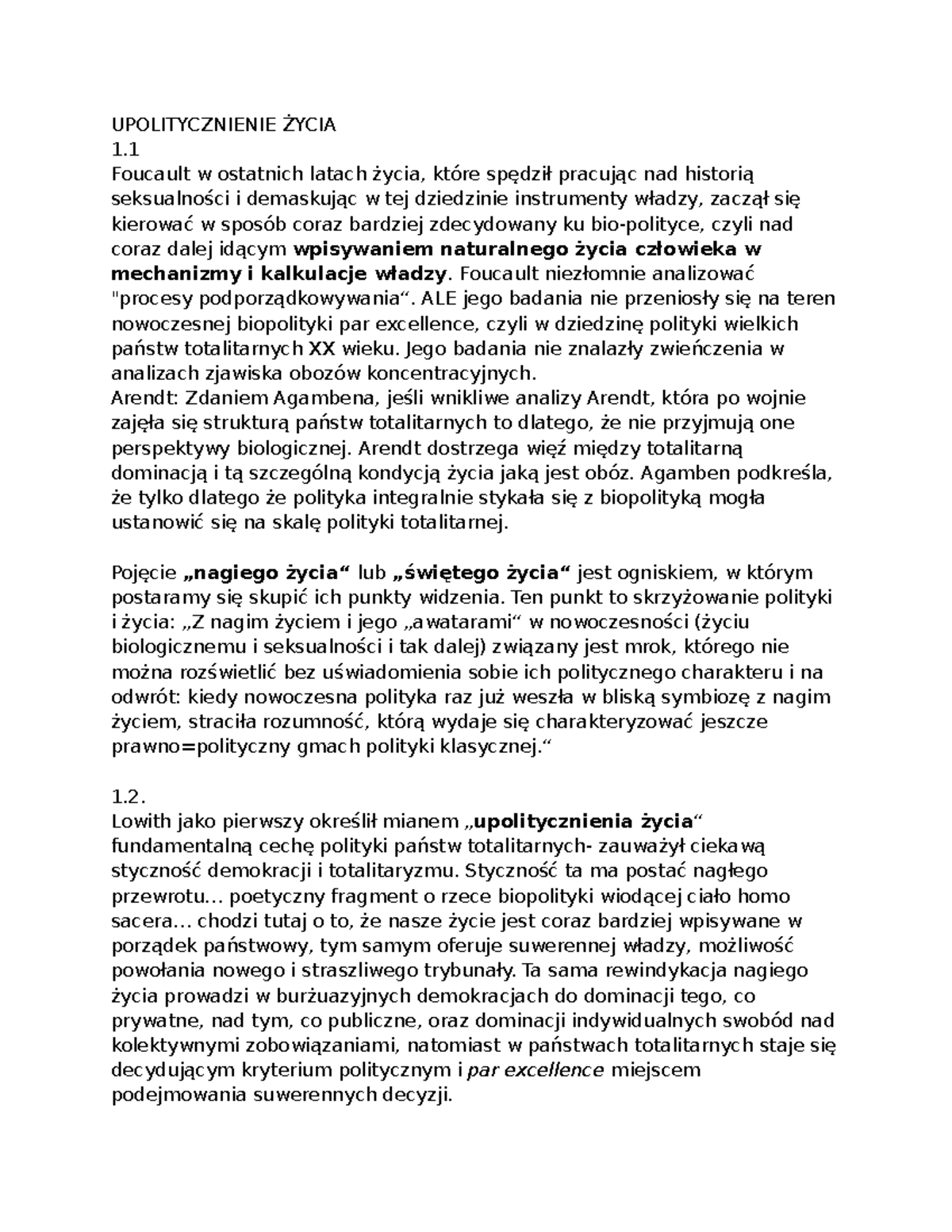 Agamben Czesc 1 - Notes - UPOLITYCZNIENIE ŻYCIA 1. Foucault w ostatnich ...