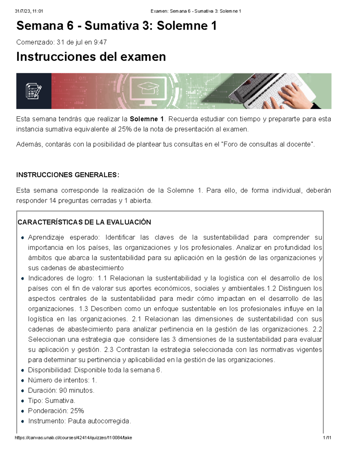 Examen Semana 6 - Sumativa 3 Solemne 1 - Semana 6 - Sumativa 3: Solemne 1 Comenzado: 31 de jul ...