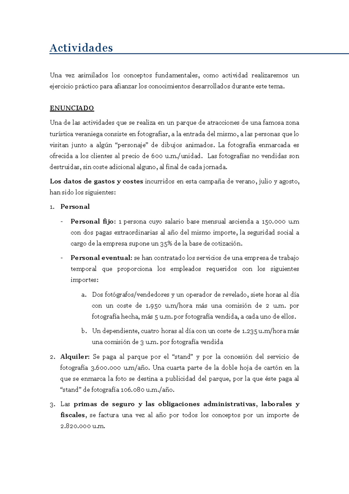 Caso Parque de atracciones - Actividades Una vez asimilados los ...