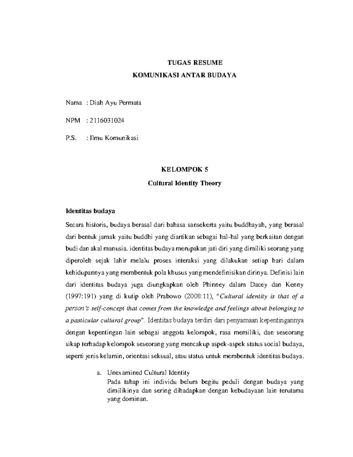 Cultural Identity Theory Komunikasi Budaya - TUGAS RESUME KOMUNIKASI ANTAR BUDAYA Nama : Diah ...