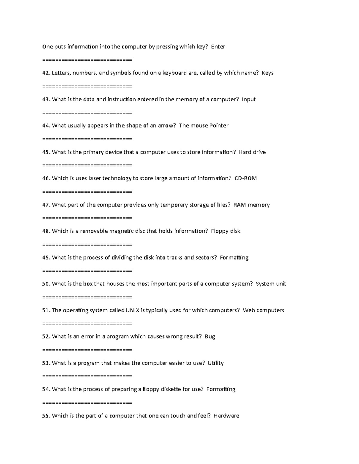 Computer shortcuts - One puts information into the computer by pressing ...