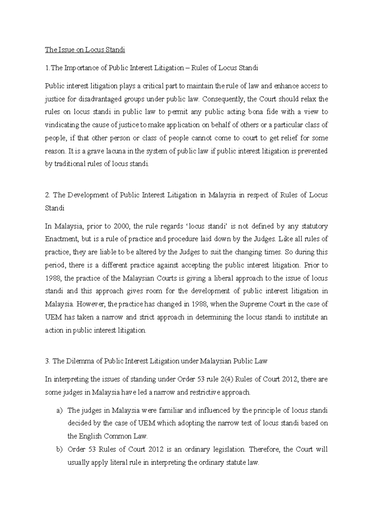 The Issue on Locus Standi - Consequently, the Court should relax the ...