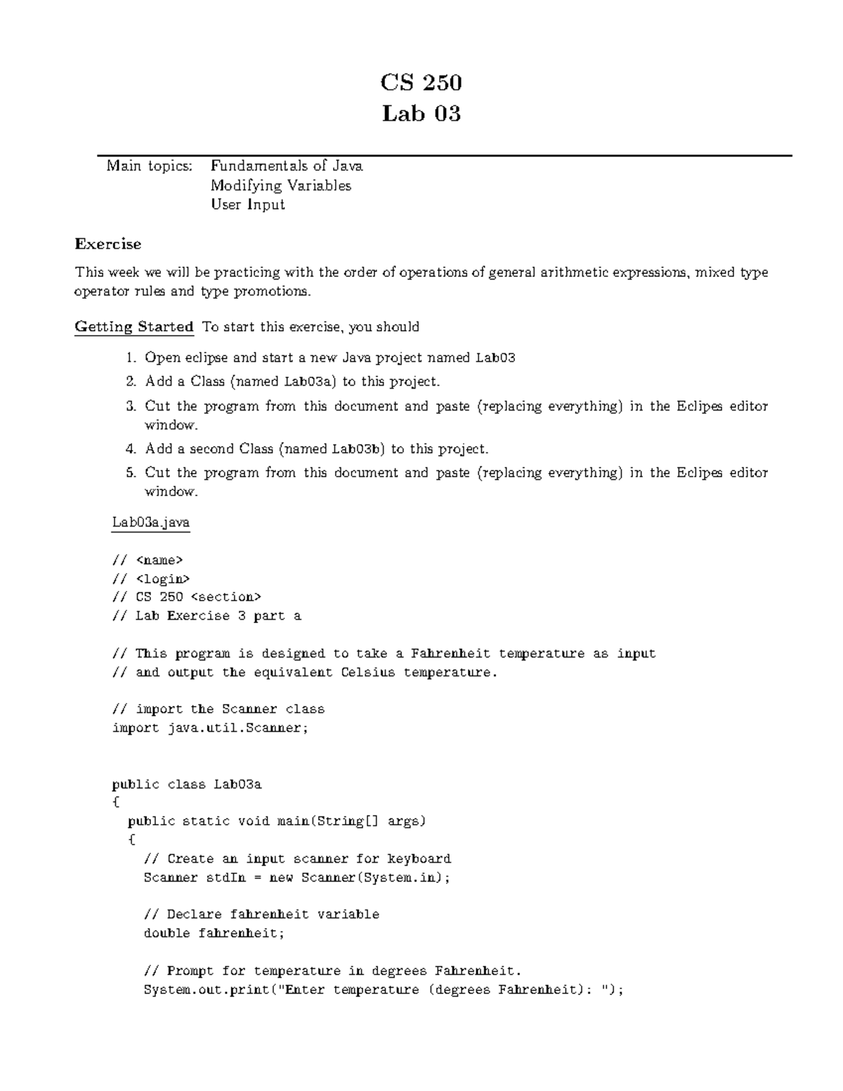 Lab 03 - Instructions - CS 250 Lab 03 Main topics: Fundamentals of Java Modifying Variables User ...