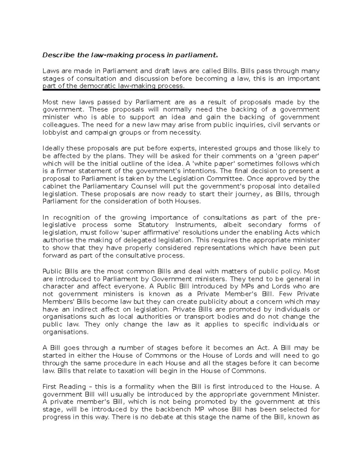 Law making process - in the UK, the House of commons and the House of ...