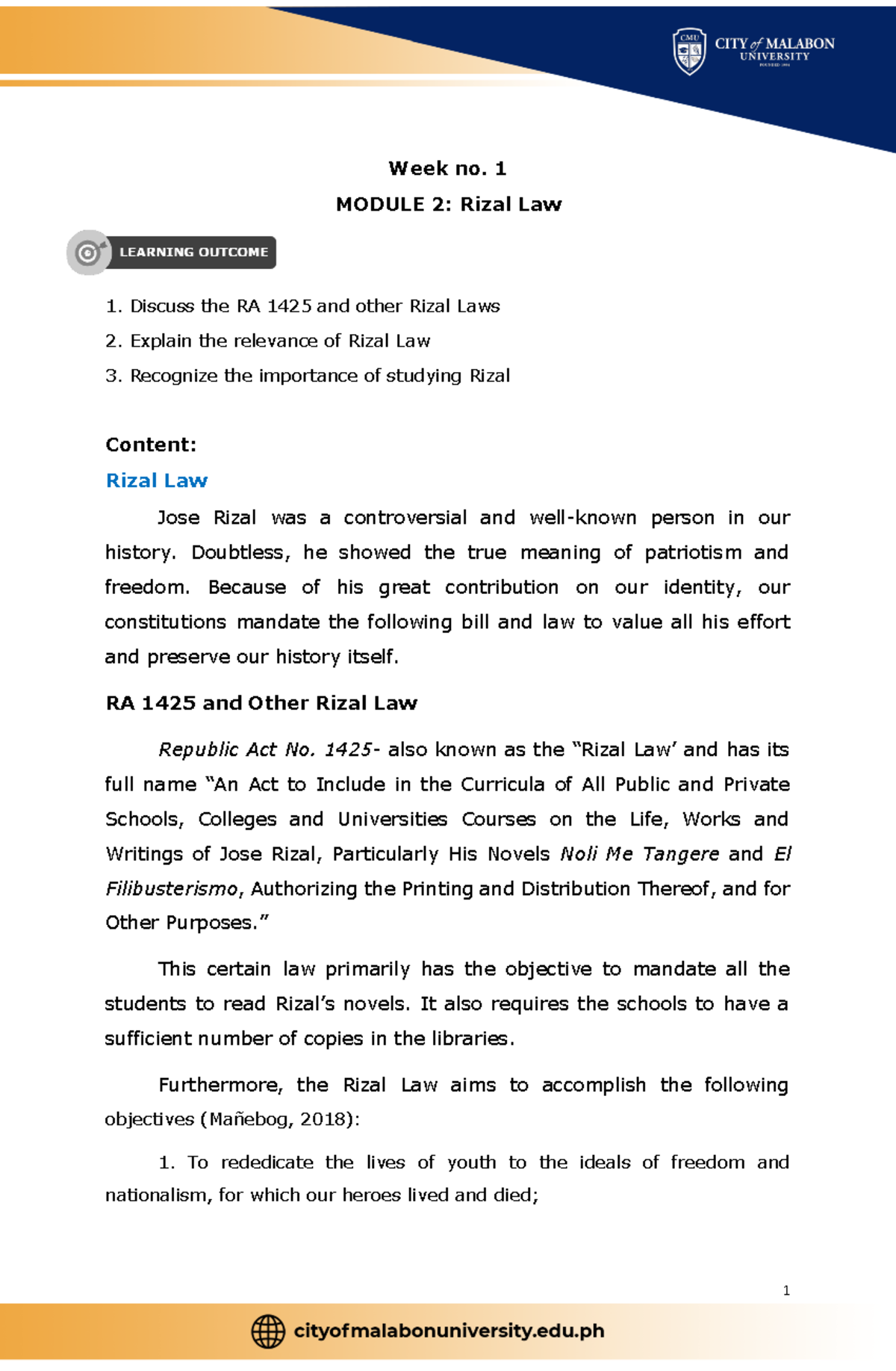 Module 1 - abc - Week no. 1 MODULE 2: Rizal Law 1. Discuss the RA 1425 and other Rizal Laws 2 ...