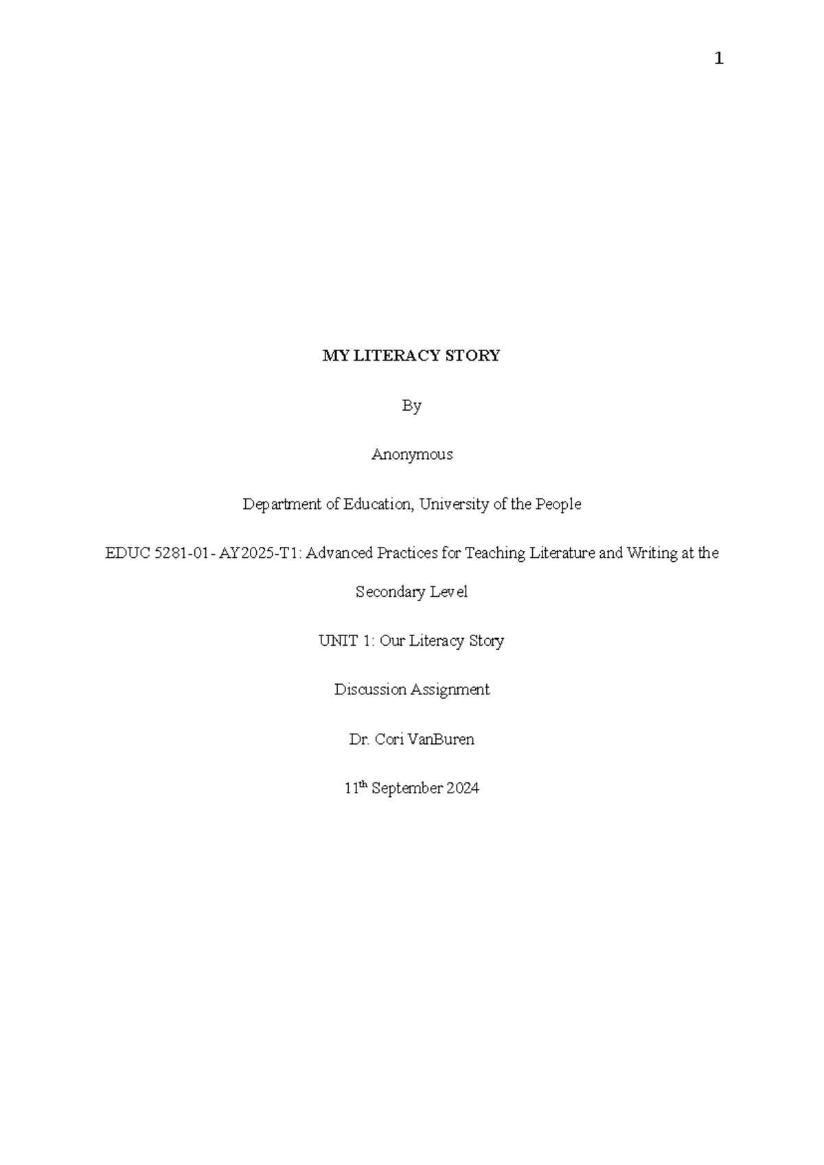 EDUC 5281 UNIT 1 Written Assignment - Copy - MY LITERACY STORY By ...
