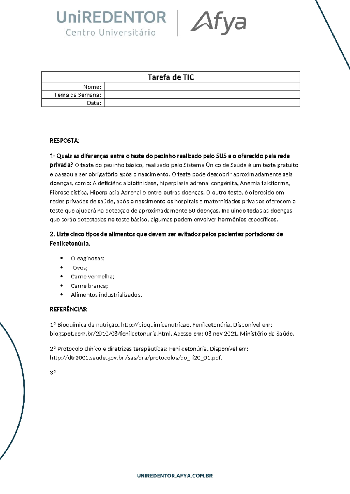 Modelo de Atividade TICs - Tarefa de TIC Nome: Tema da Semana: Data ...