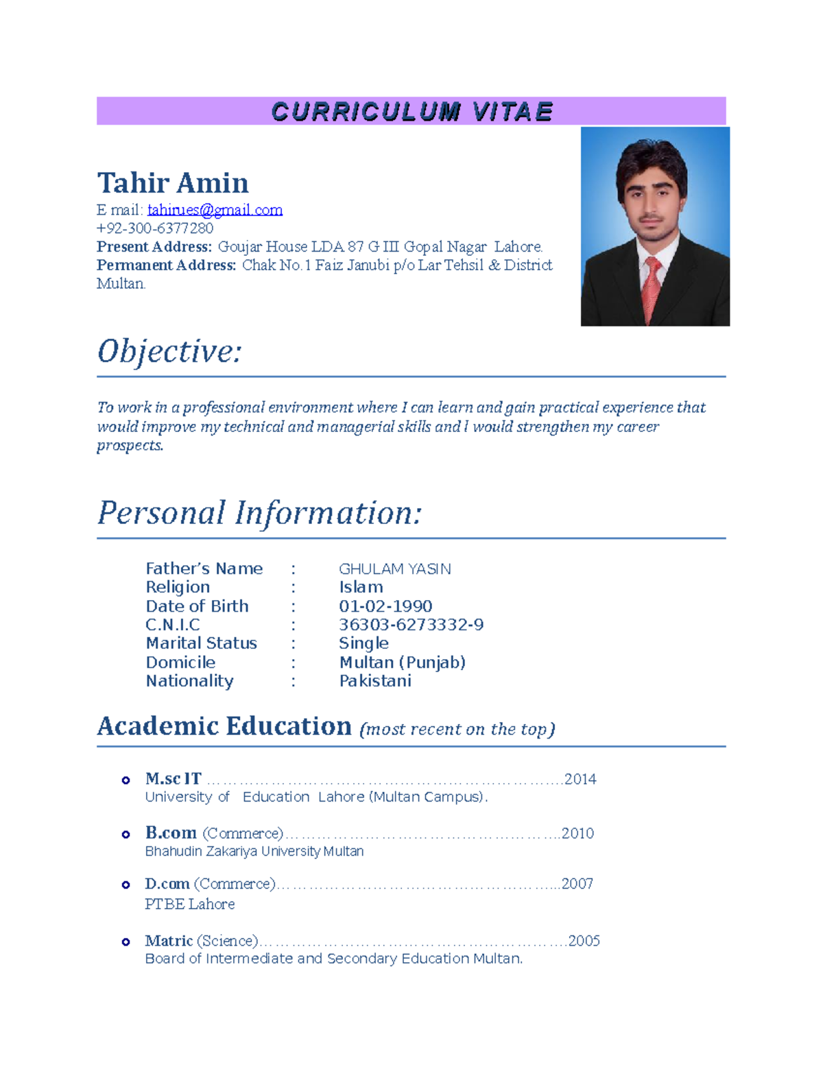 Cv Tahir Amin 03006377280 - C U R R I C U L U M V I TA EC U R R I C U L U M V I TA E Tahir Amin ...