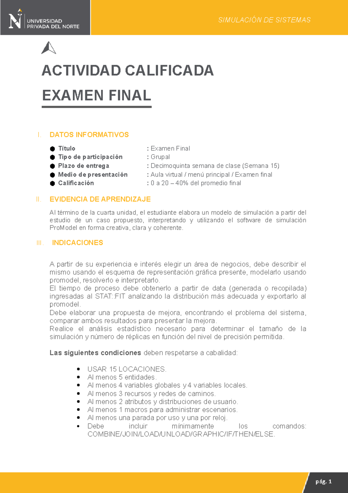 OPER.1402.222 - wadawd - ACTIVIDAD CALIFICADA EXAMEN FINAL I. DATOS ...