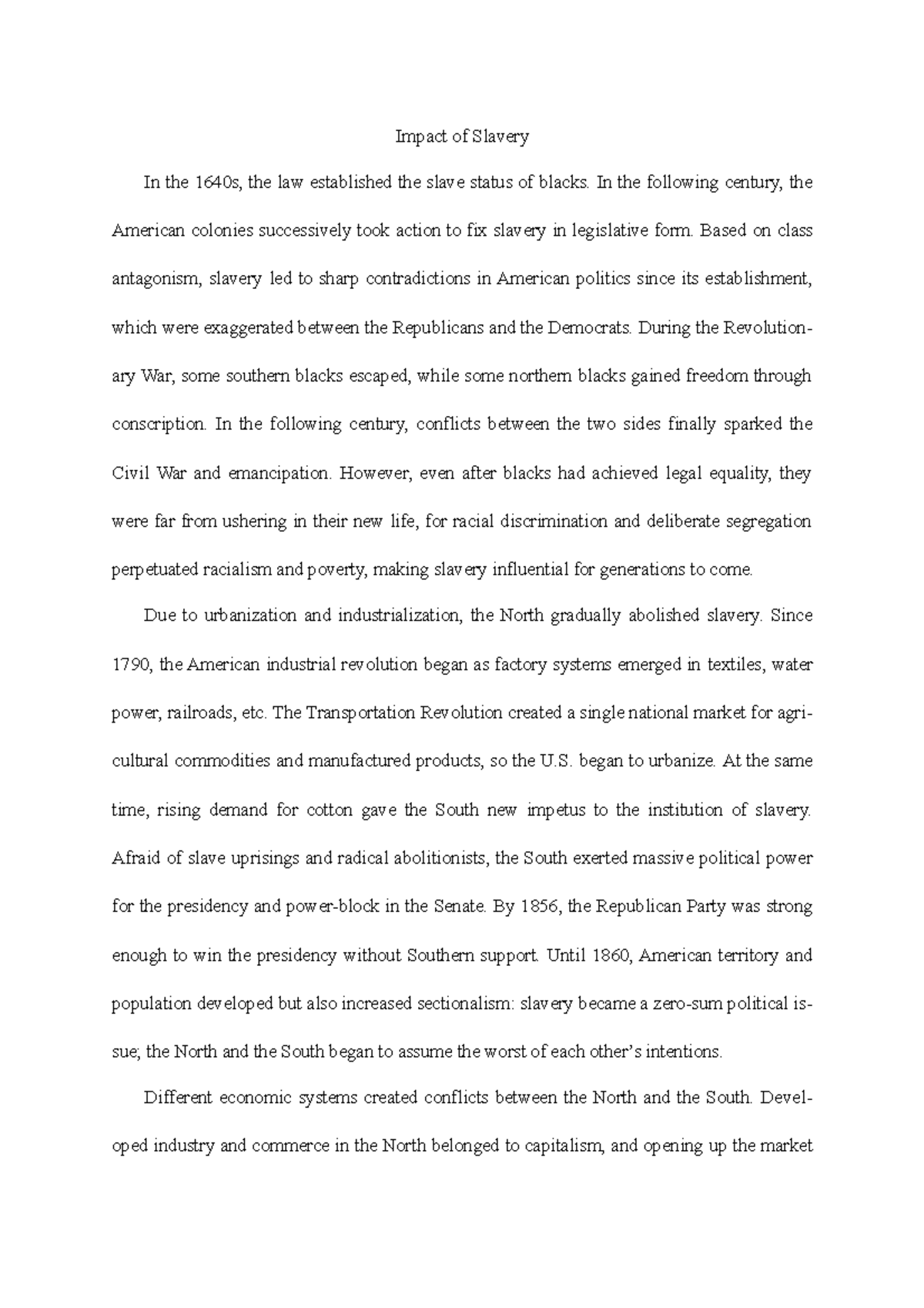 8. Impact of Slavery - Impact of Slavery In the 1640s, the law ...