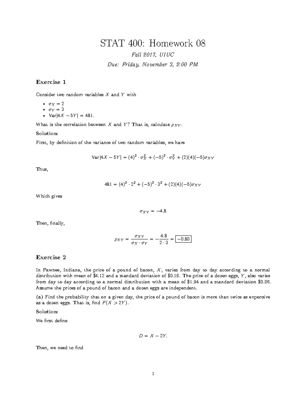 STAT400 - Homework 8 - STAT 400: Homework 08 Fall 2017, UIUC Due: Friday, November 3, 2:00 PM ...
