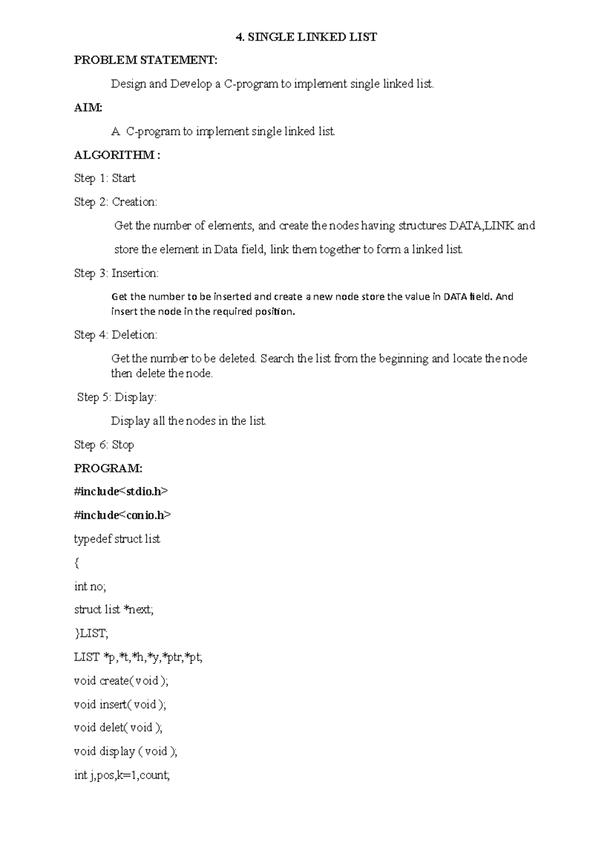 DS LAB Programs BCA II SEM2020-21 - 4. SINGLE LINKED LIST PROBLEM STATEMENT: Design and Develop ...