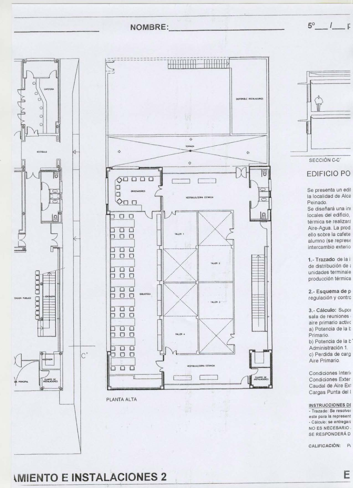 Examen Instalaciones 2c - Acondicionamiento e Instalaciones 2 - US ...